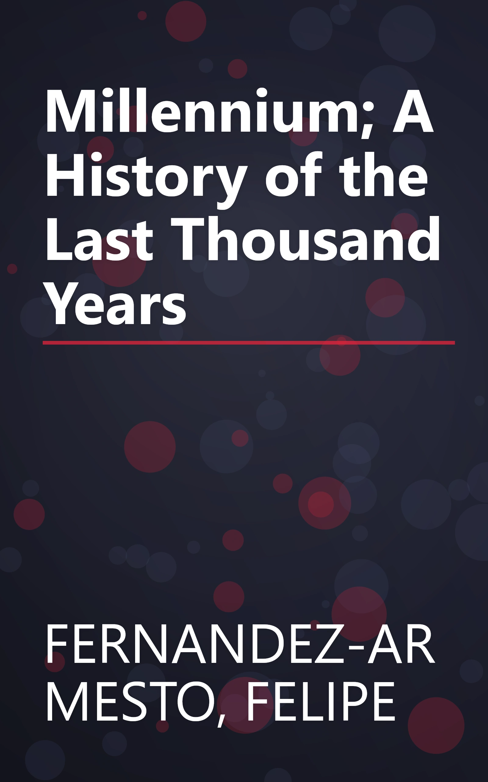 Millennium; A History of the Last Thousand Years book cover