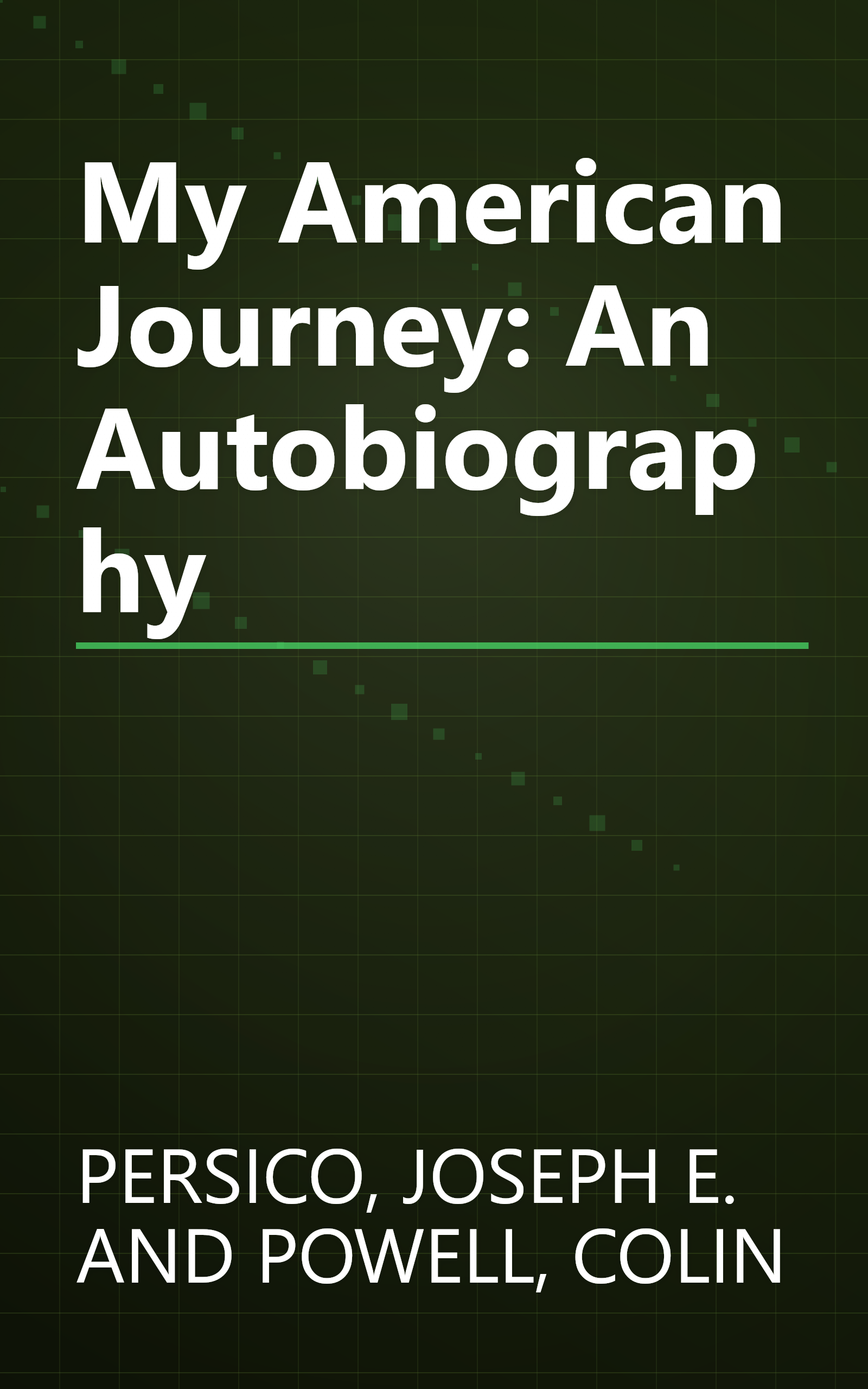 My American Journey: An Autobiography book cover