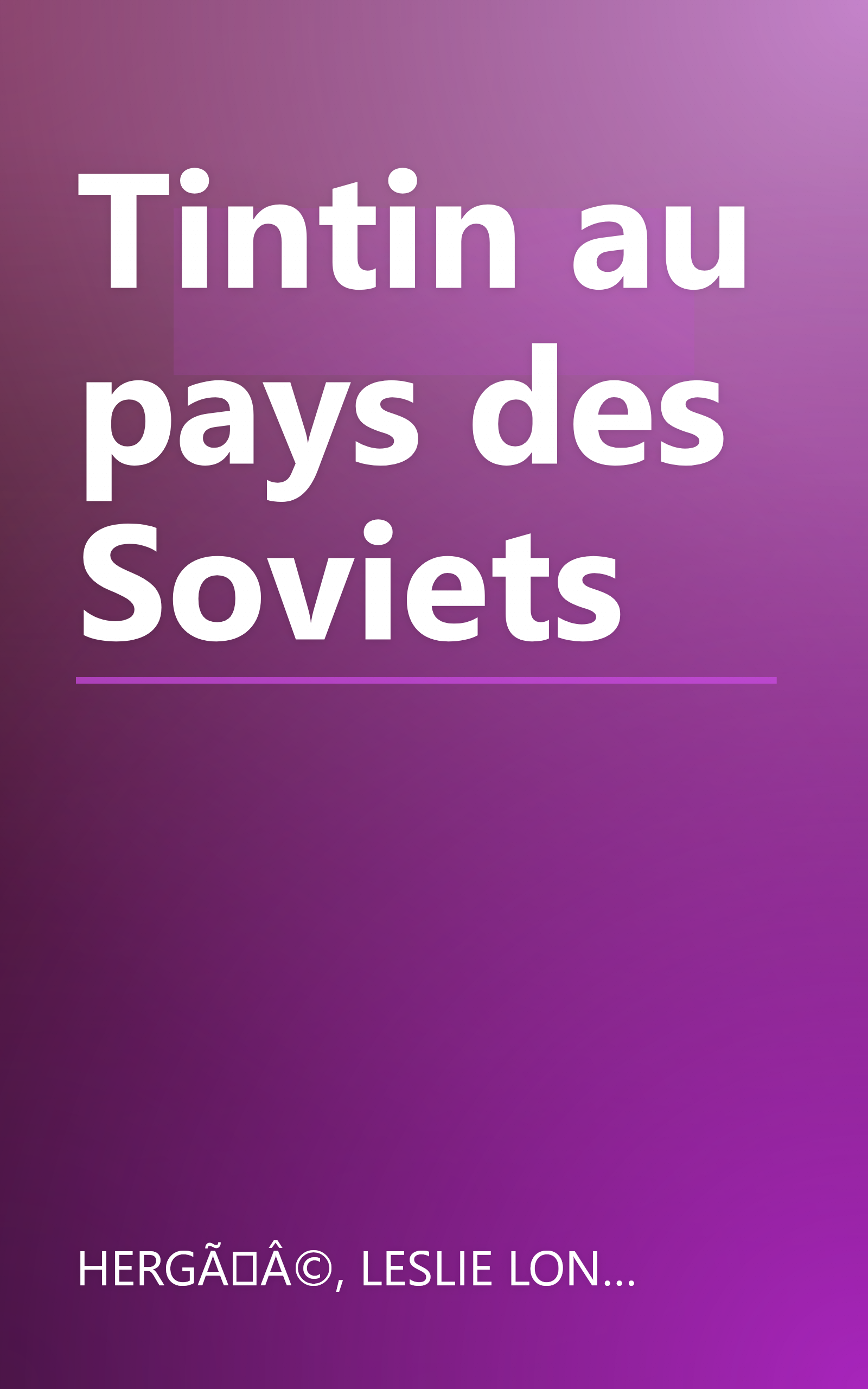 Tintin au pays des Soviets book cover