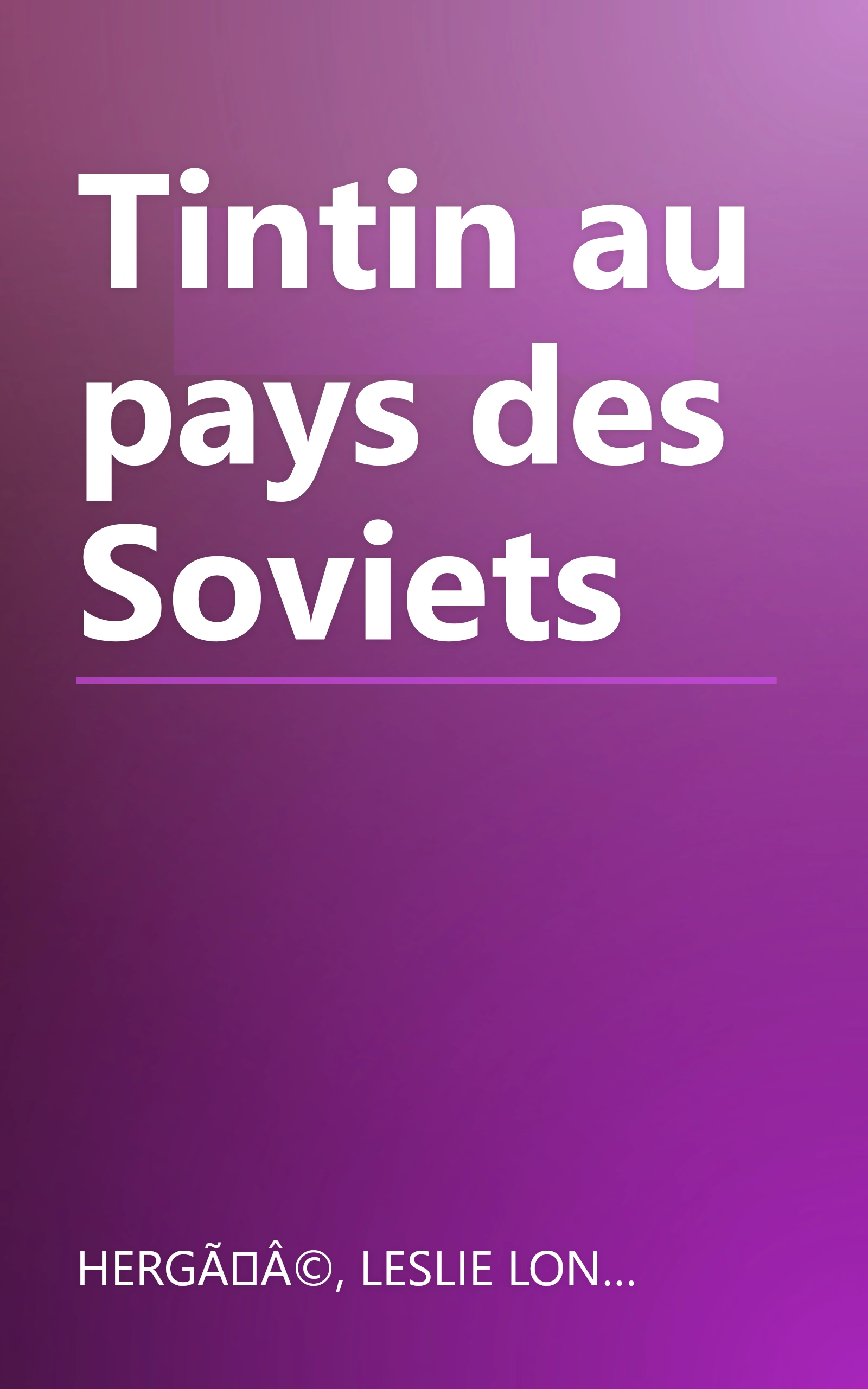 Tintin au pays des Soviets book cover