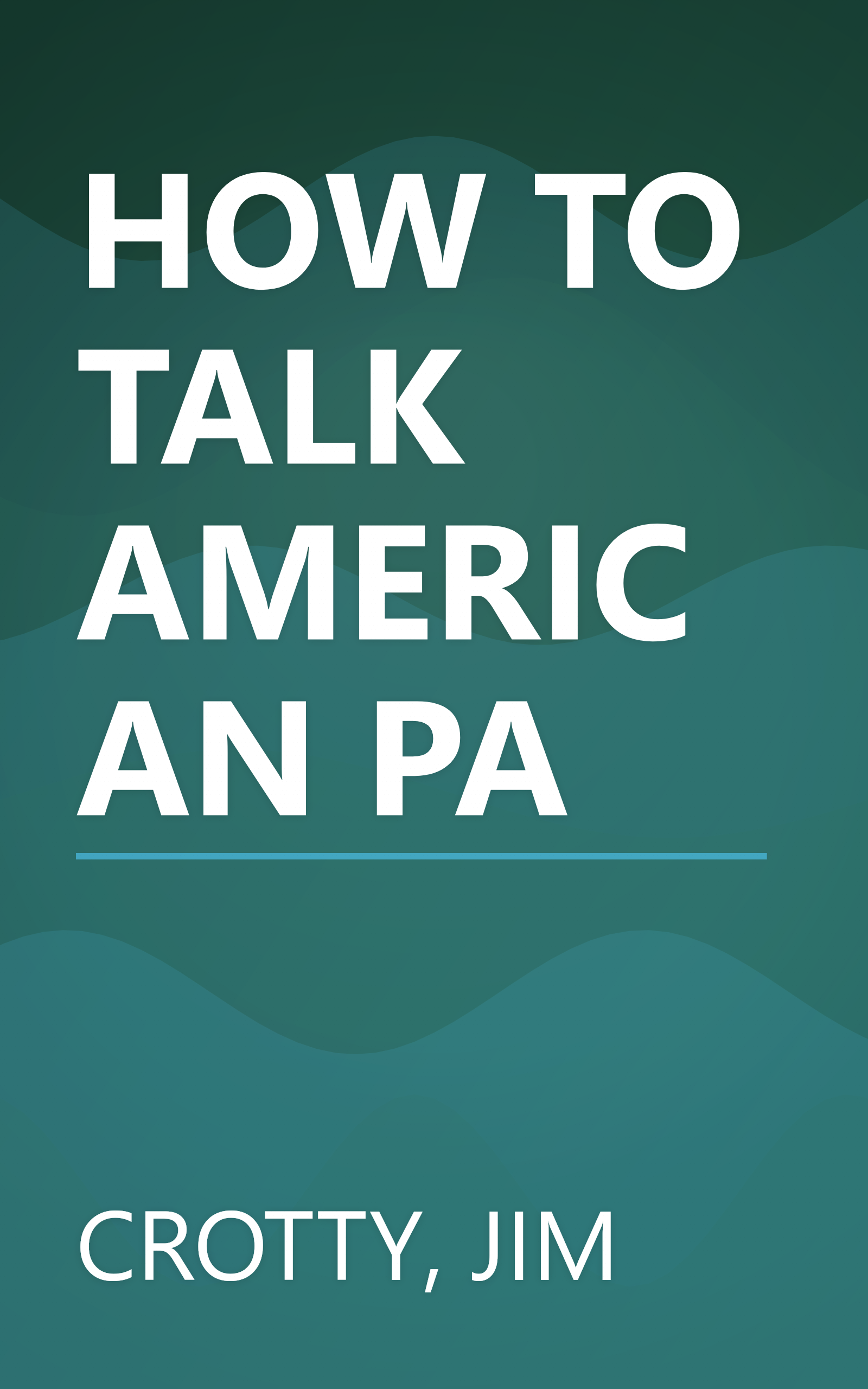 HOW TO TALK AMERICAN PA book cover