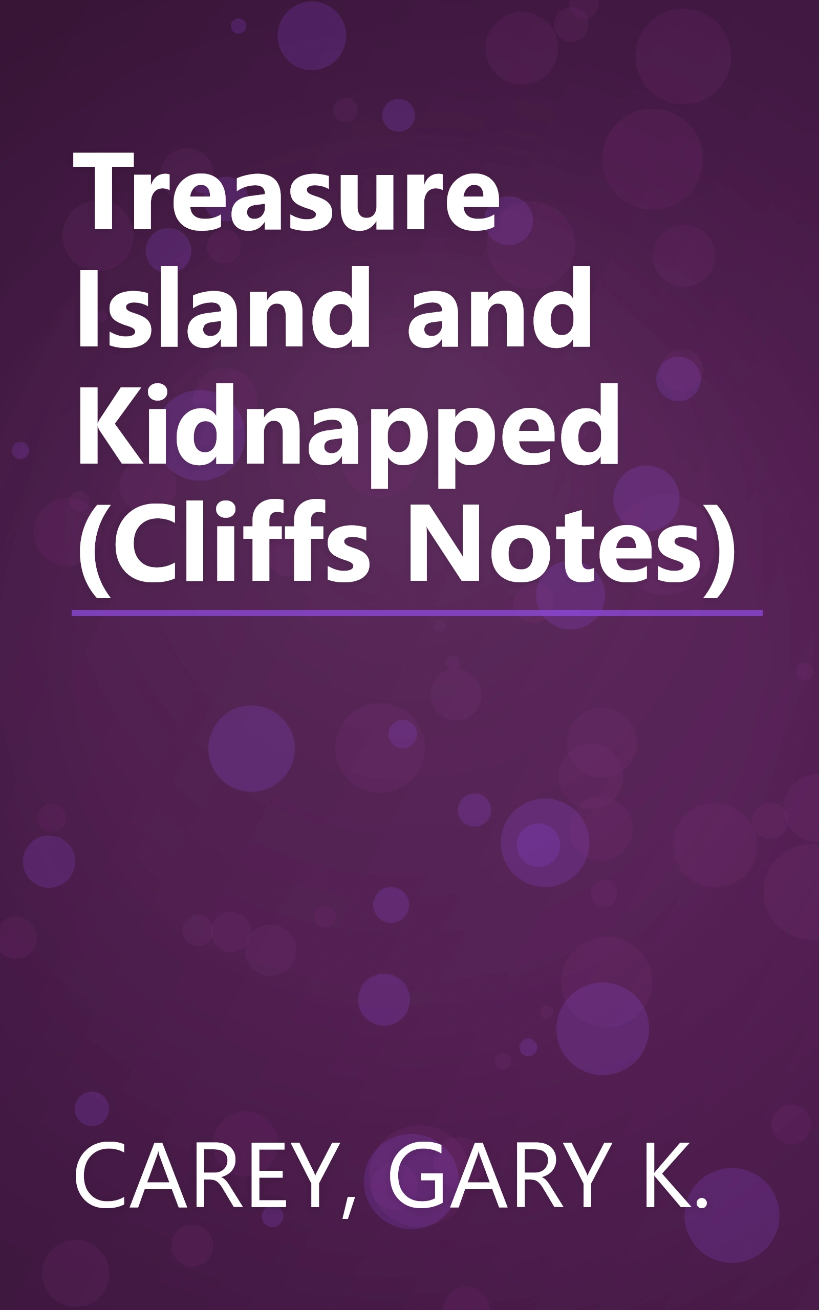 Treasure Island and Kidnapped (Cliffs Notes) book cover