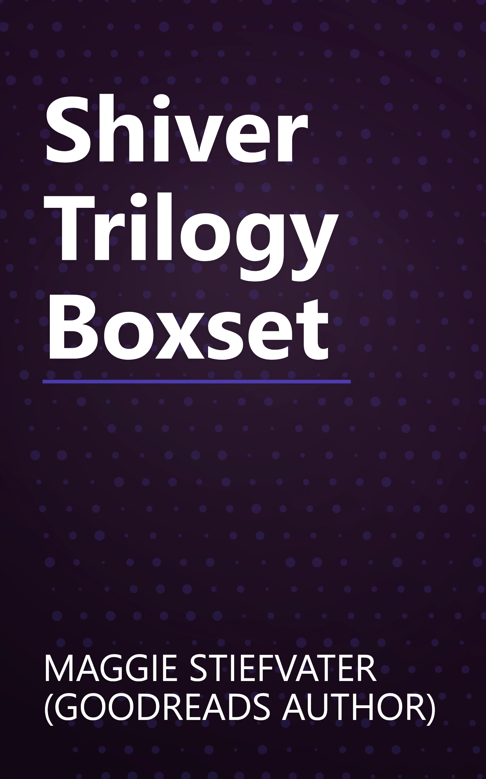 Shiver Trilogy Boxset book cover