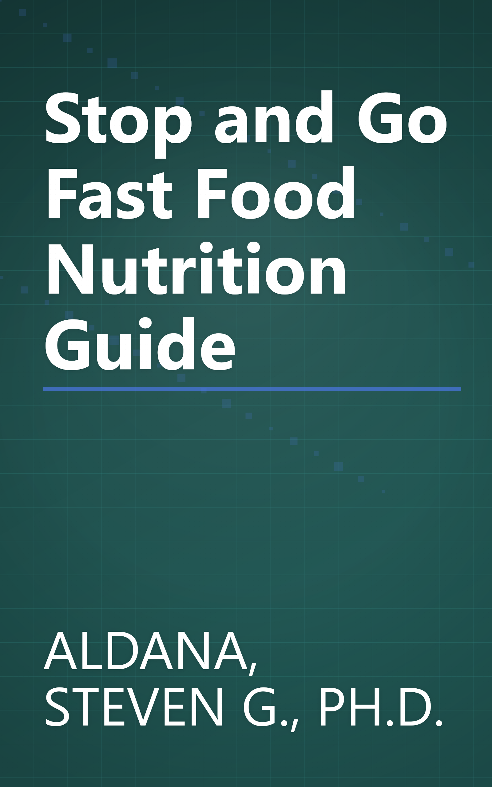 Stop and Go Fast Food Nutrition Guide book cover