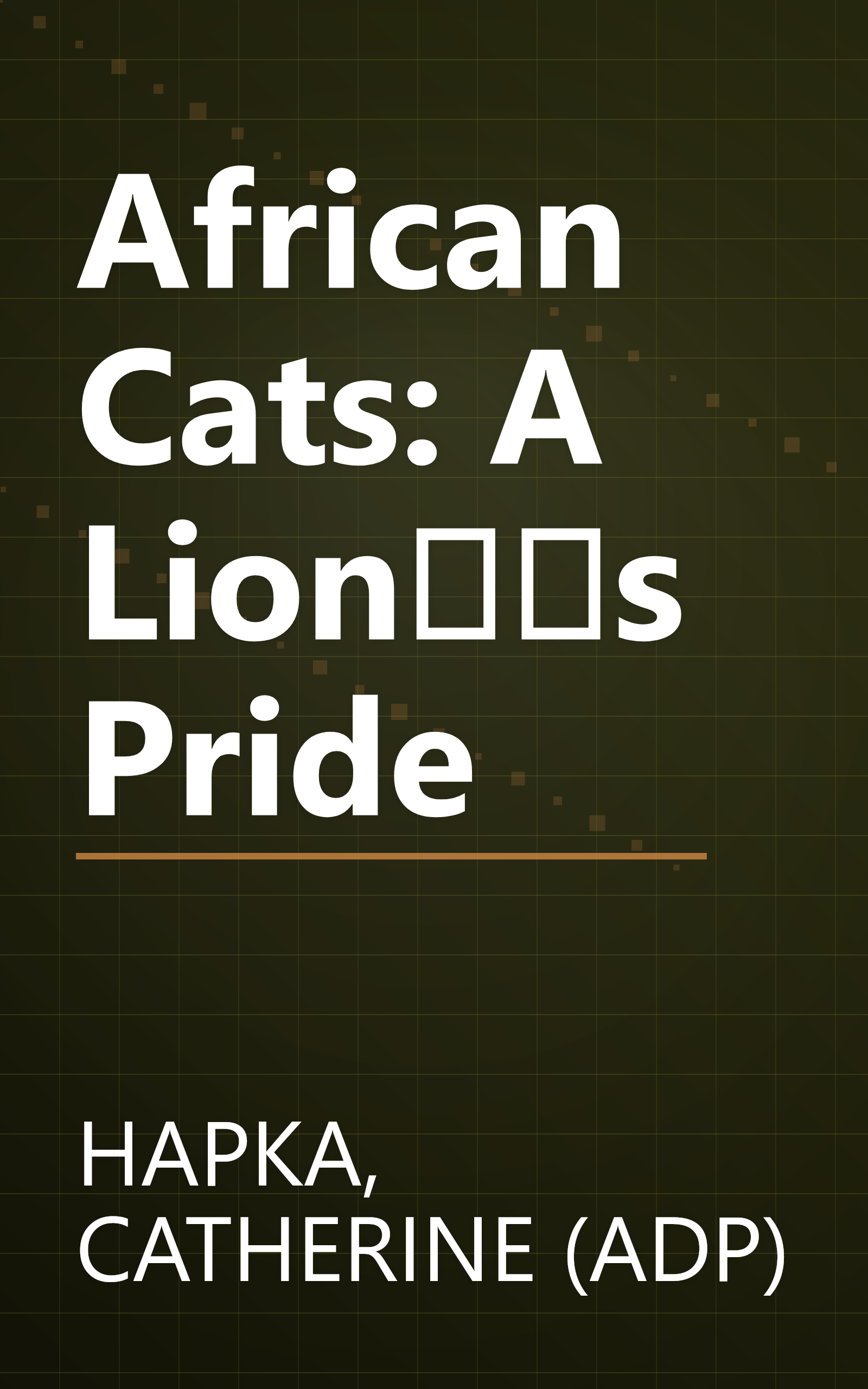 African Cats: A Lions Pride book cover
