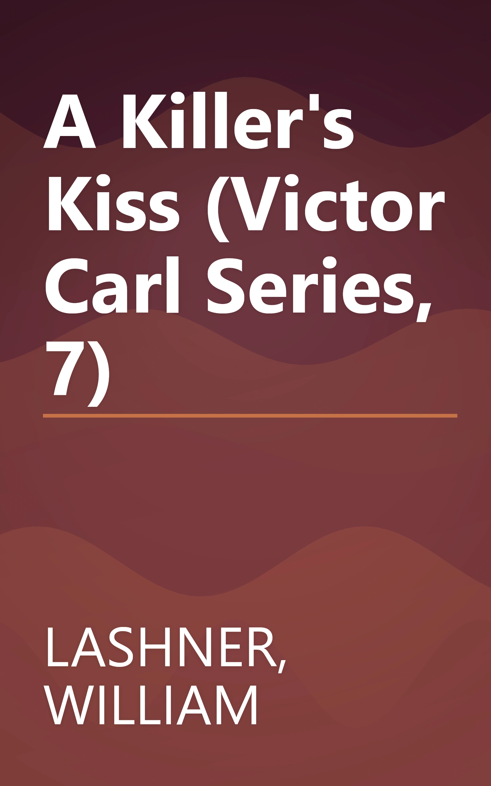 A Killer's Kiss (Victor Carl Series, 7) book cover