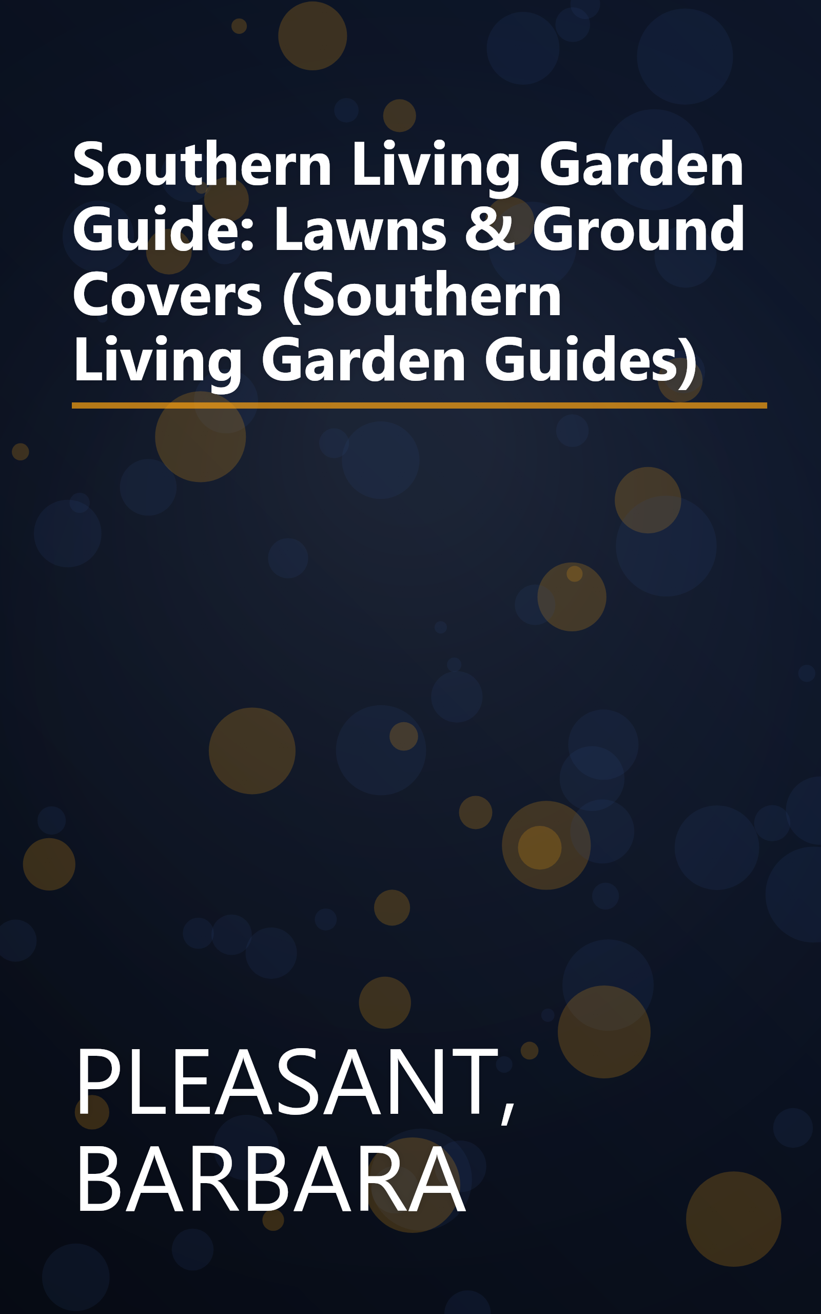 Southern Living Garden Guide: Lawns & Ground Covers (Southern Living Garden Guides) book cover