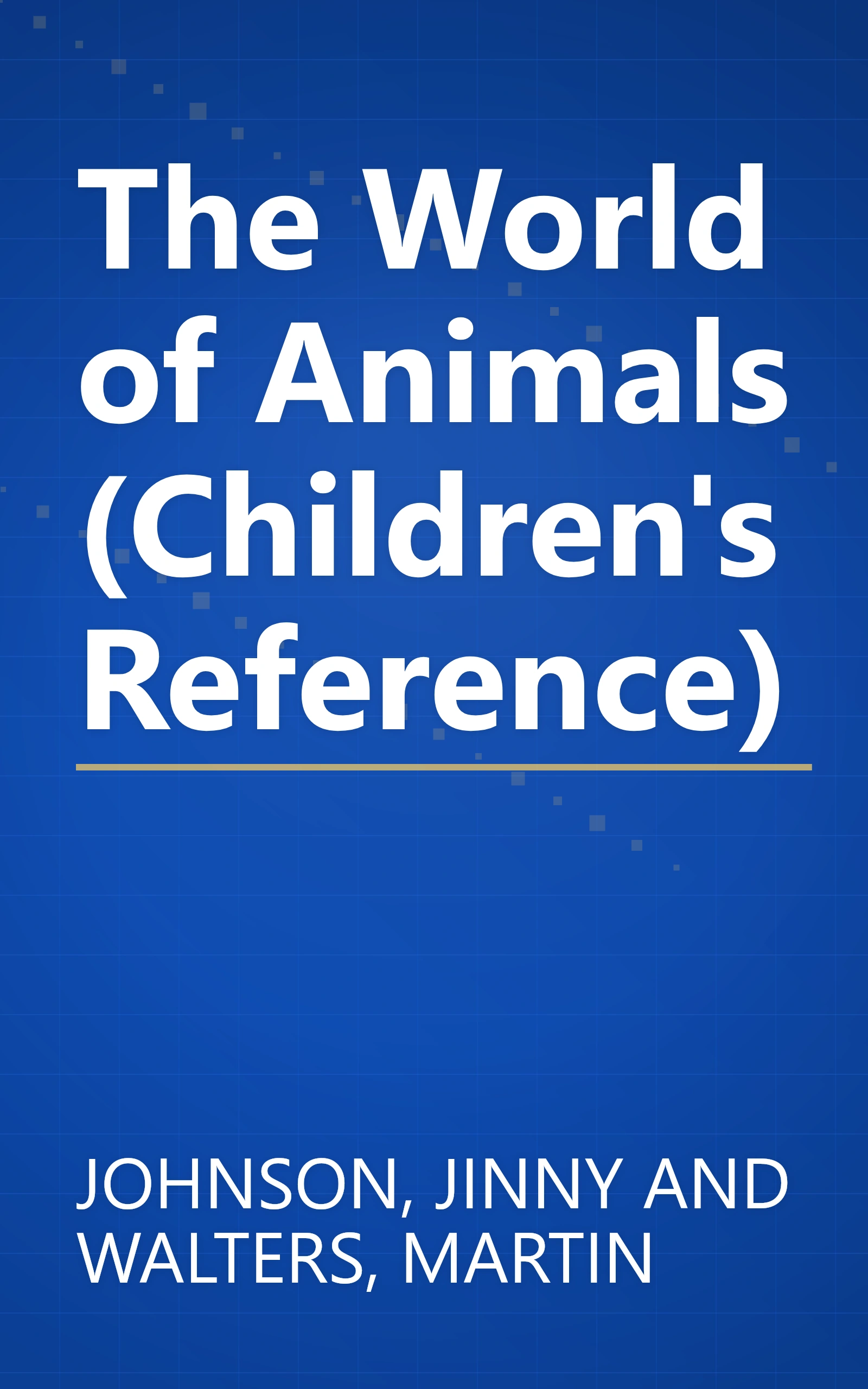 The World of Animals (Children's Reference) book cover