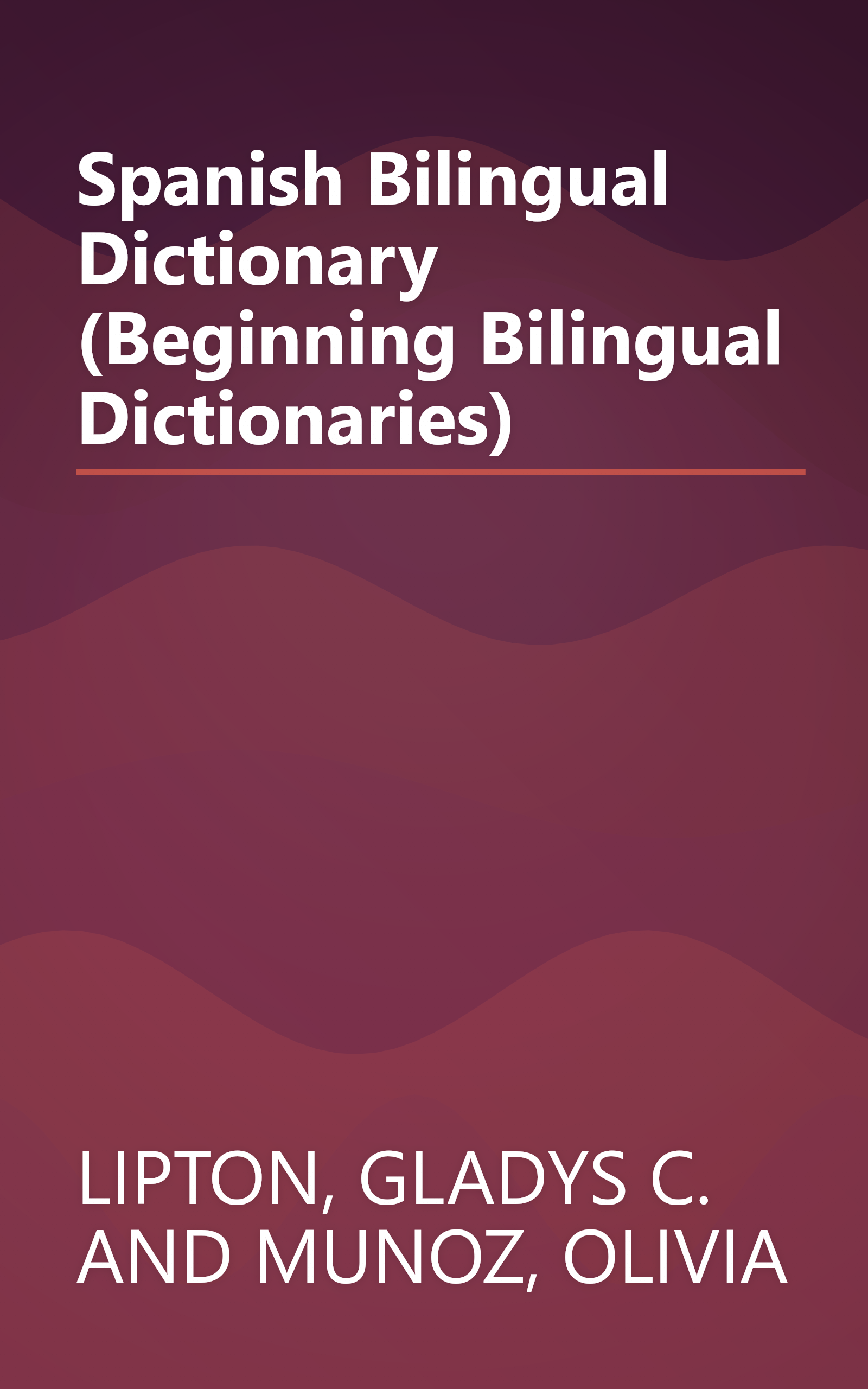 Spanish Bilingual Dictionary (Beginning Bilingual Dictionaries) book cover