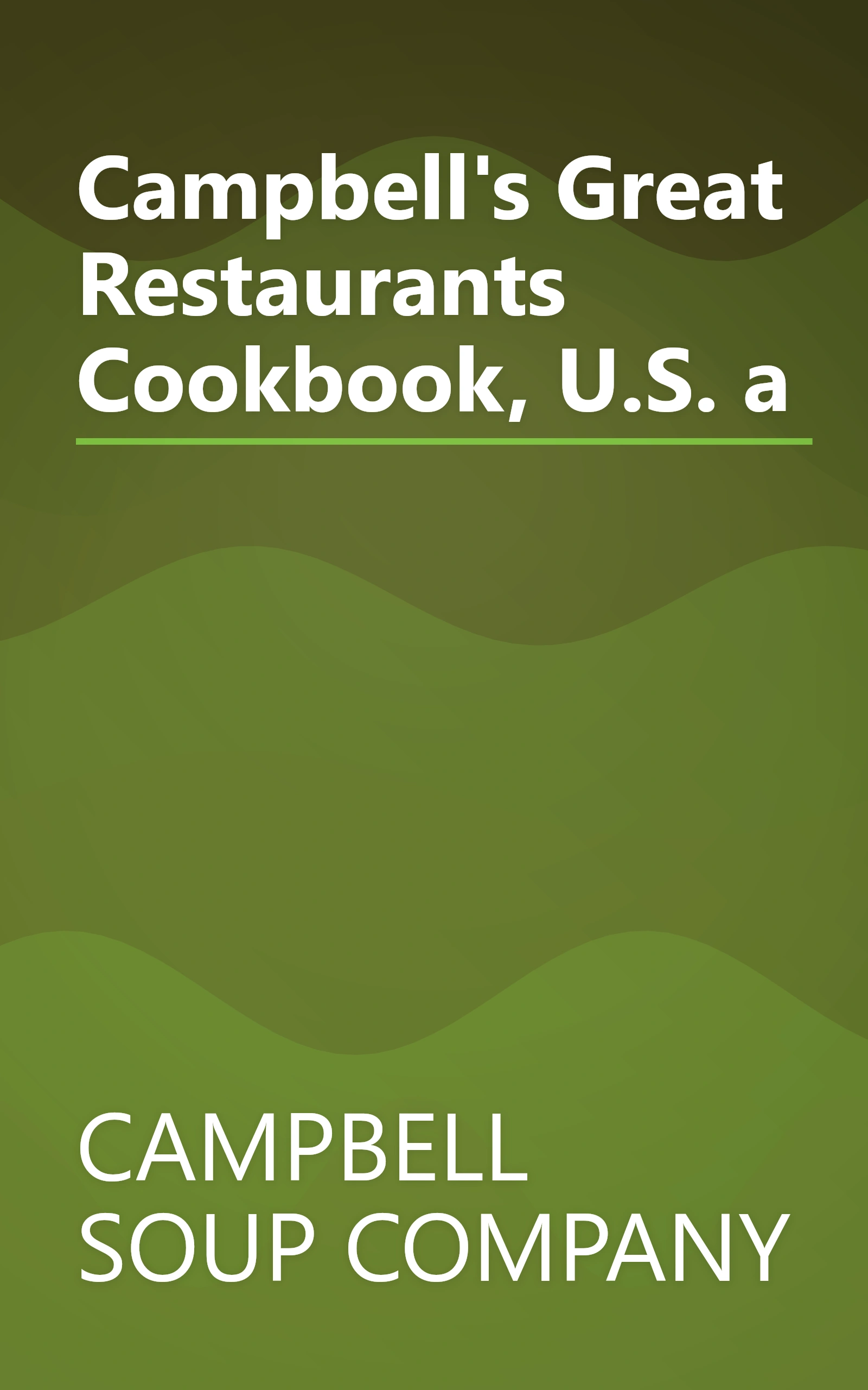 Campbell's Great Restaurants Cookbook, U.S. a book cover
