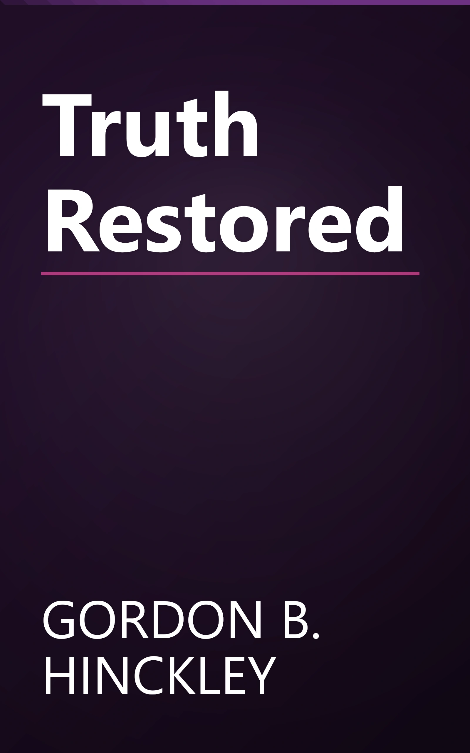 Truth Restored book cover