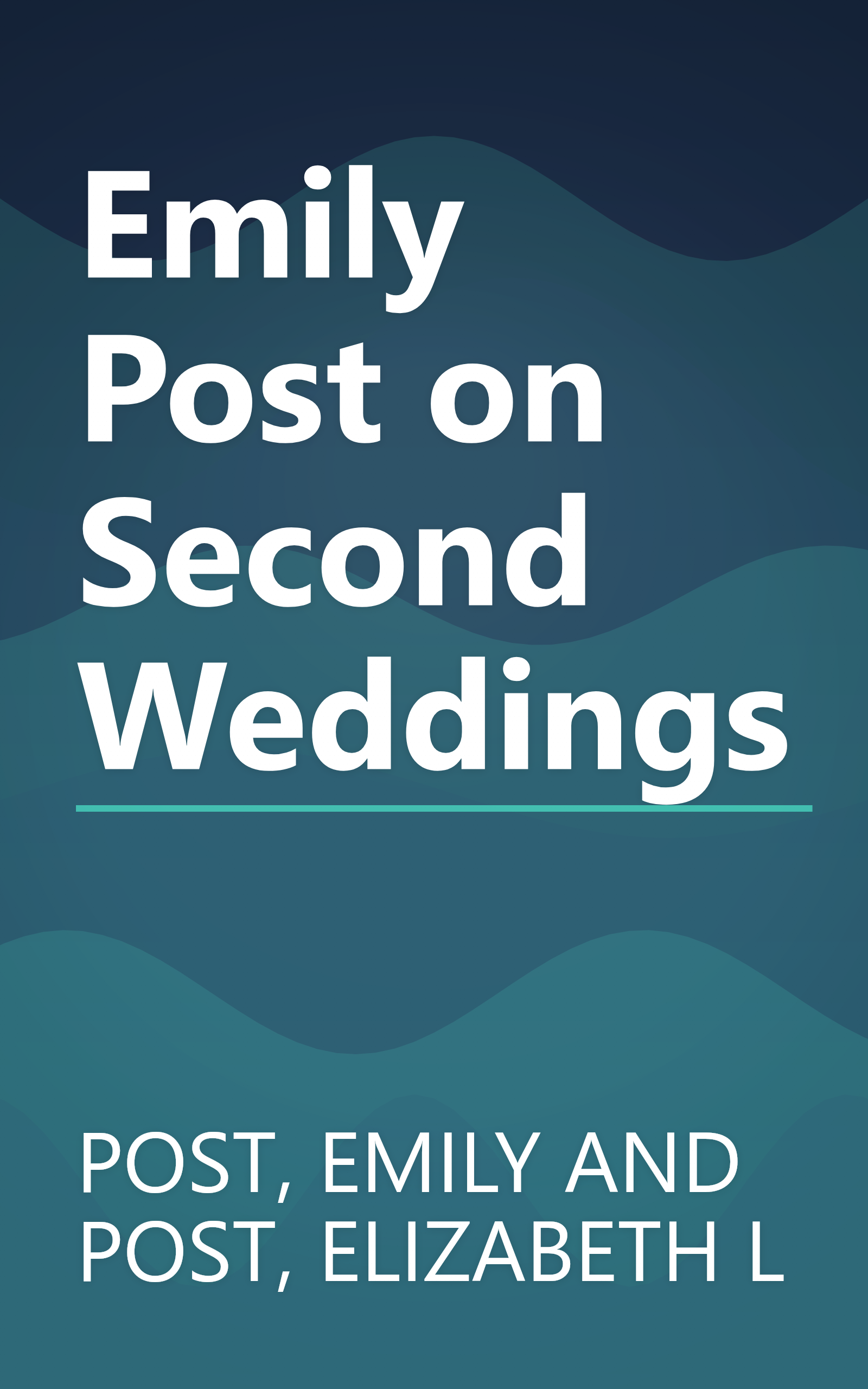 Emily Post on Second Weddings book cover