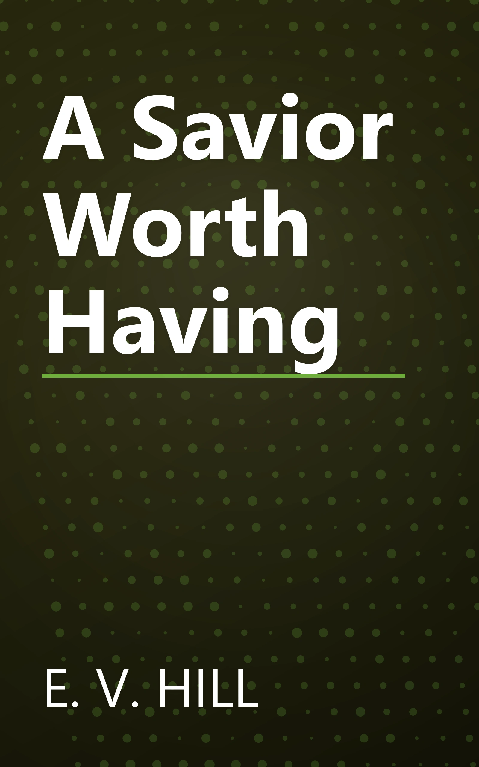 A Savior Worth Having book cover