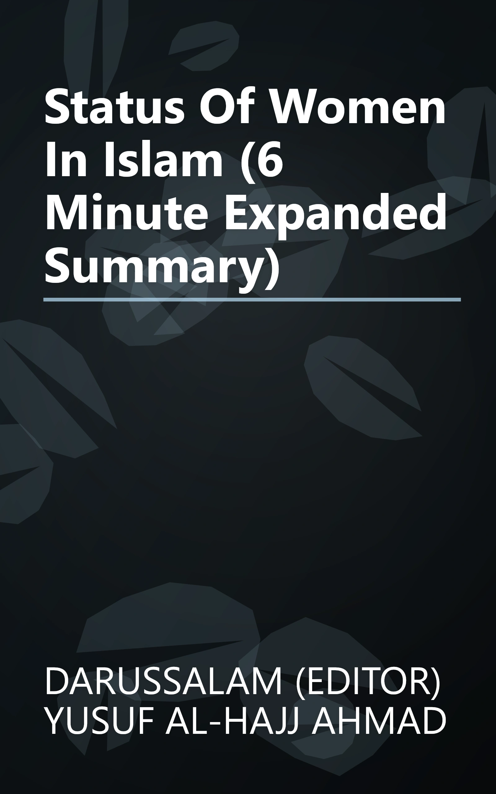 Status Of Women In Islam (6 Minute   Expanded Summary) book cover