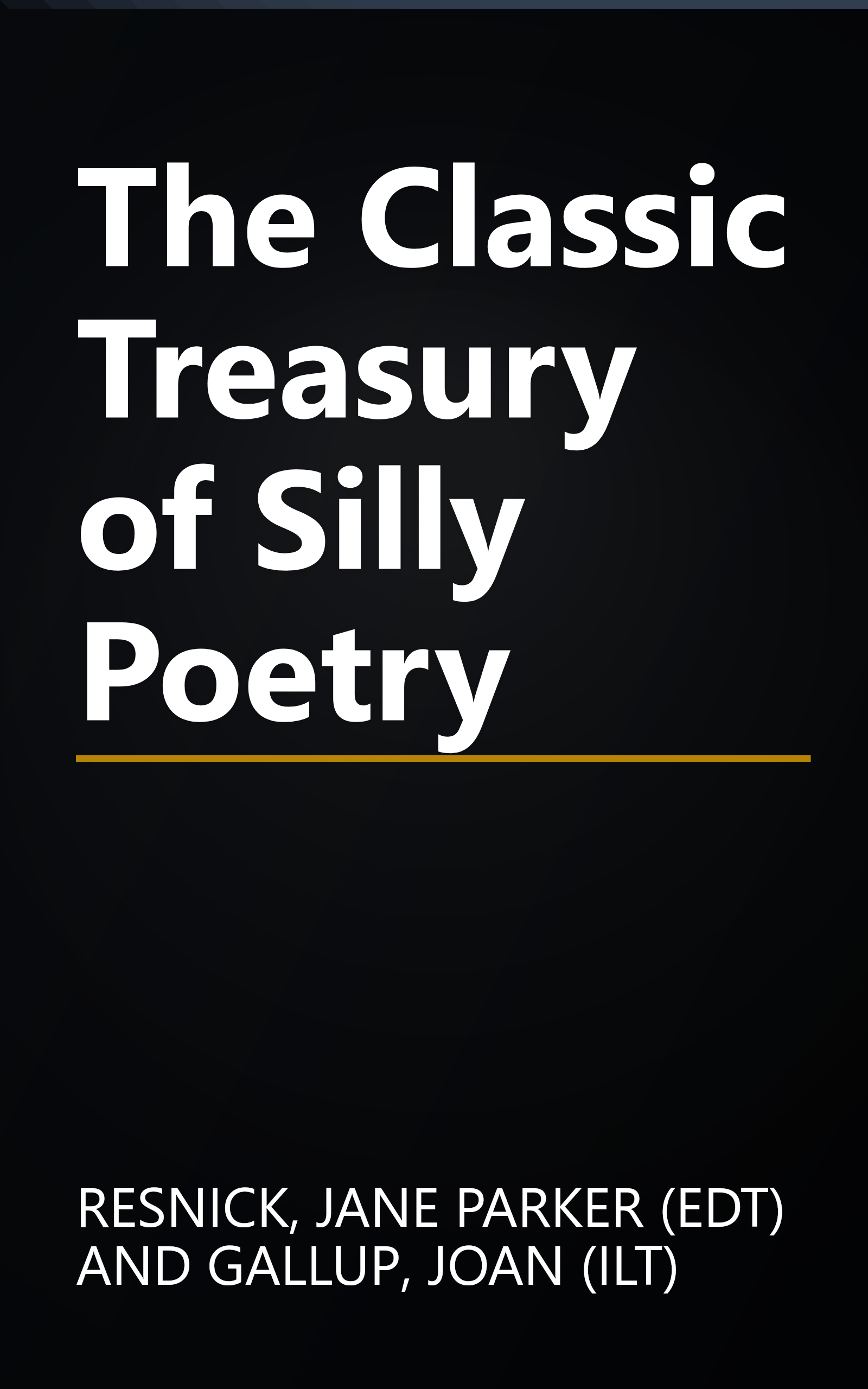 The Classic Treasury of Silly Poetry book cover