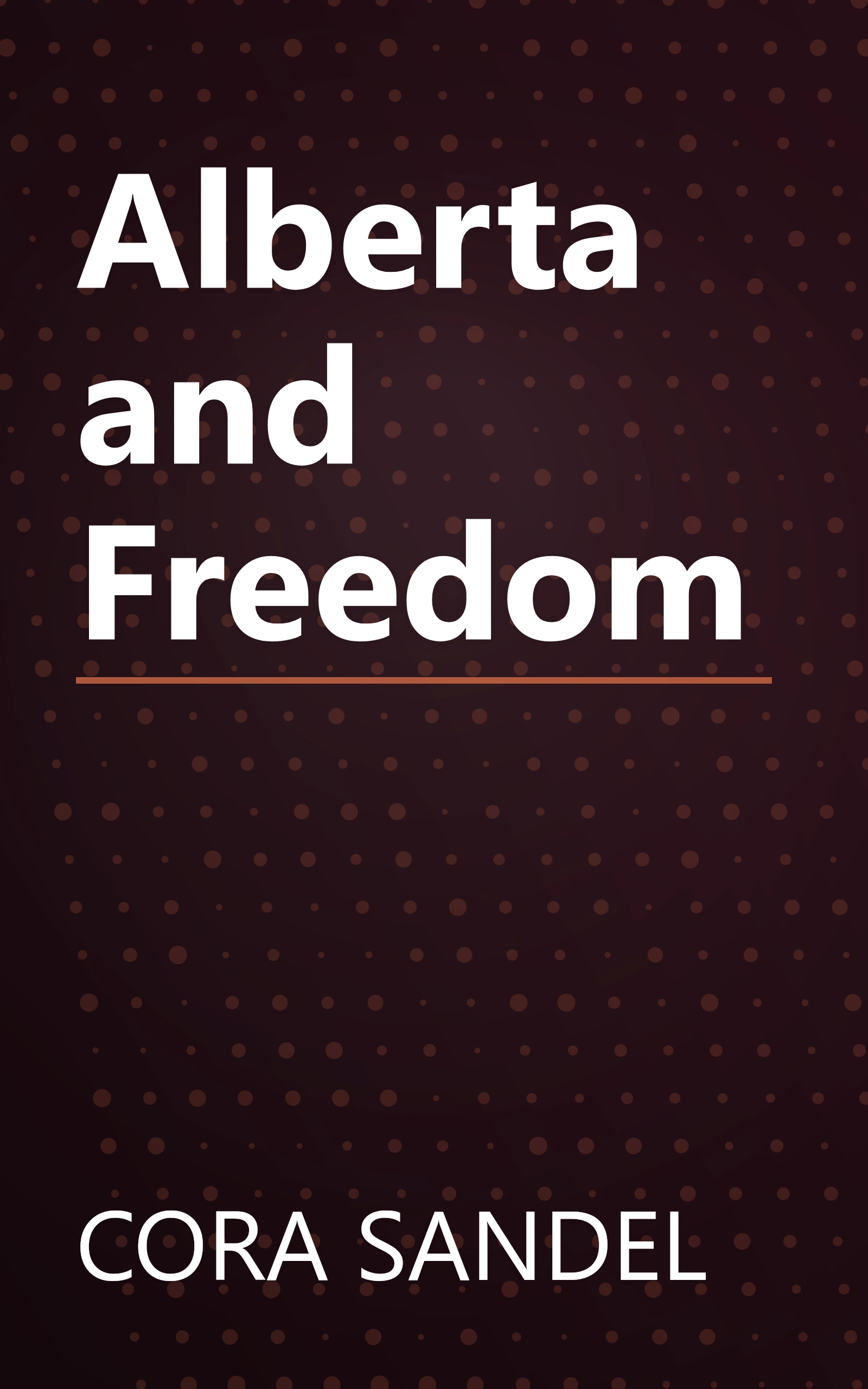 Alberta and Freedom book cover
