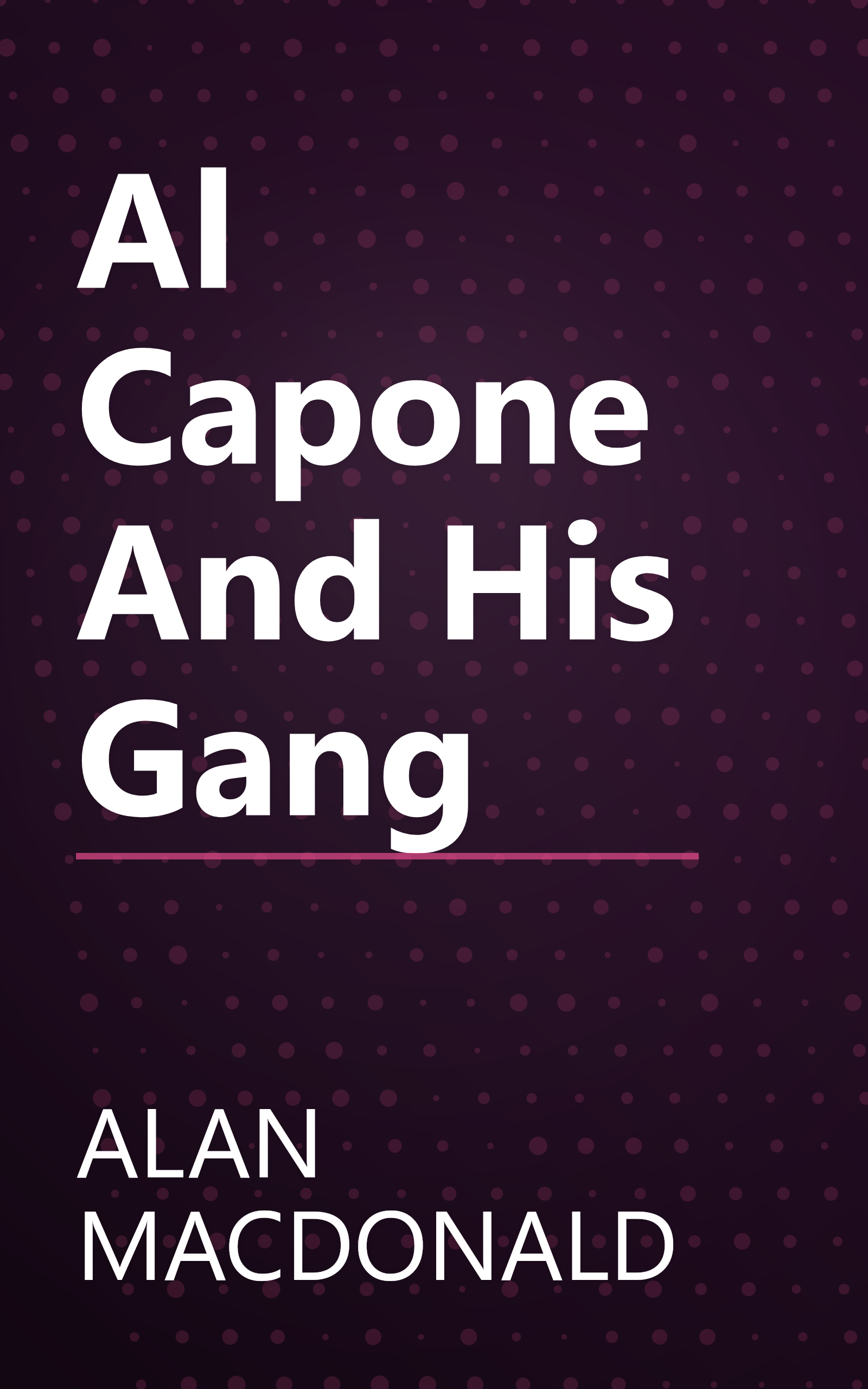 Al Capone And His Gang book cover