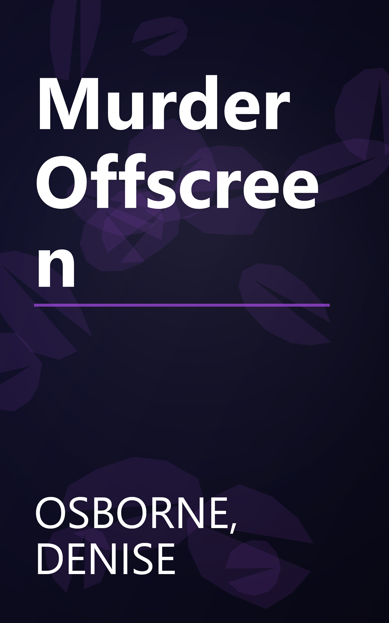 Murder Offscreen book cover