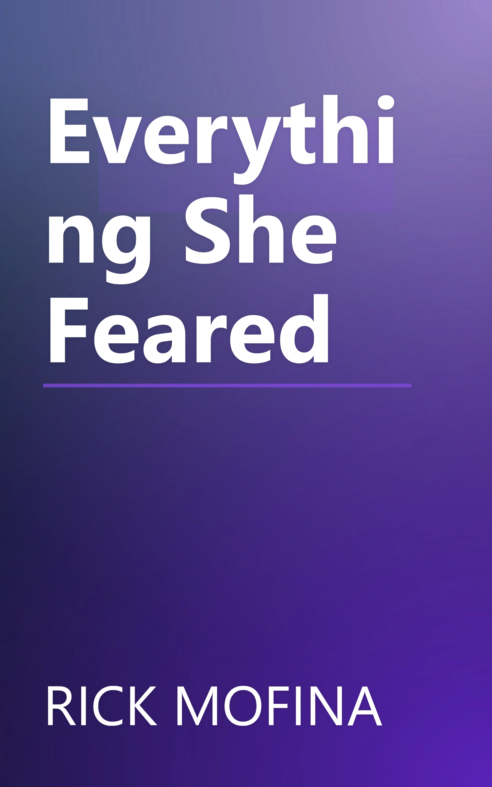 Everything She Feared book cover