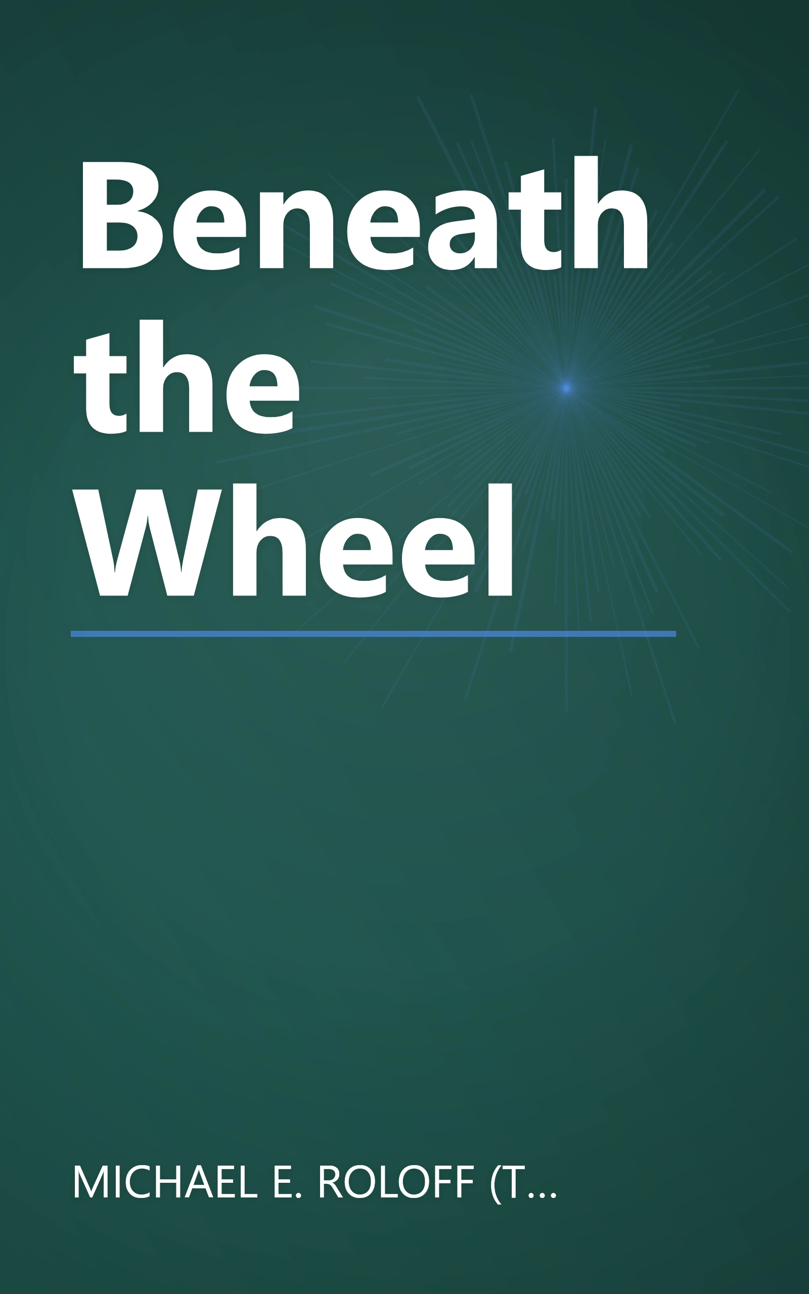 Beneath the Wheel book cover