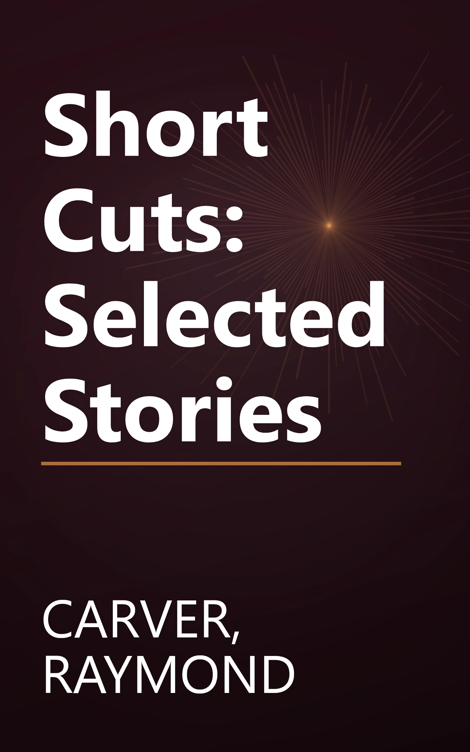 Short Cuts: Selected Stories book cover