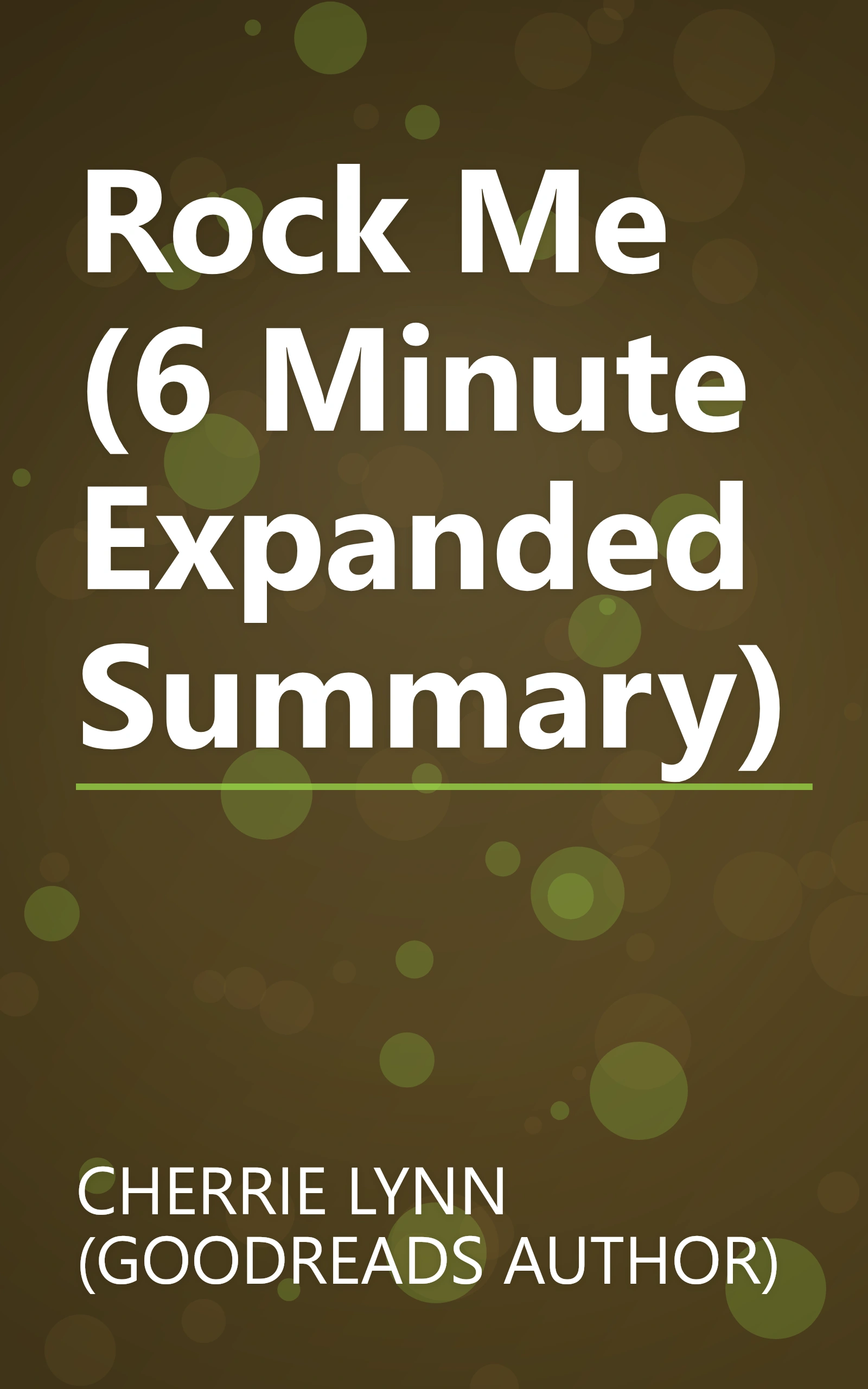 Rock Me (6 Minute   Expanded Summary) book cover