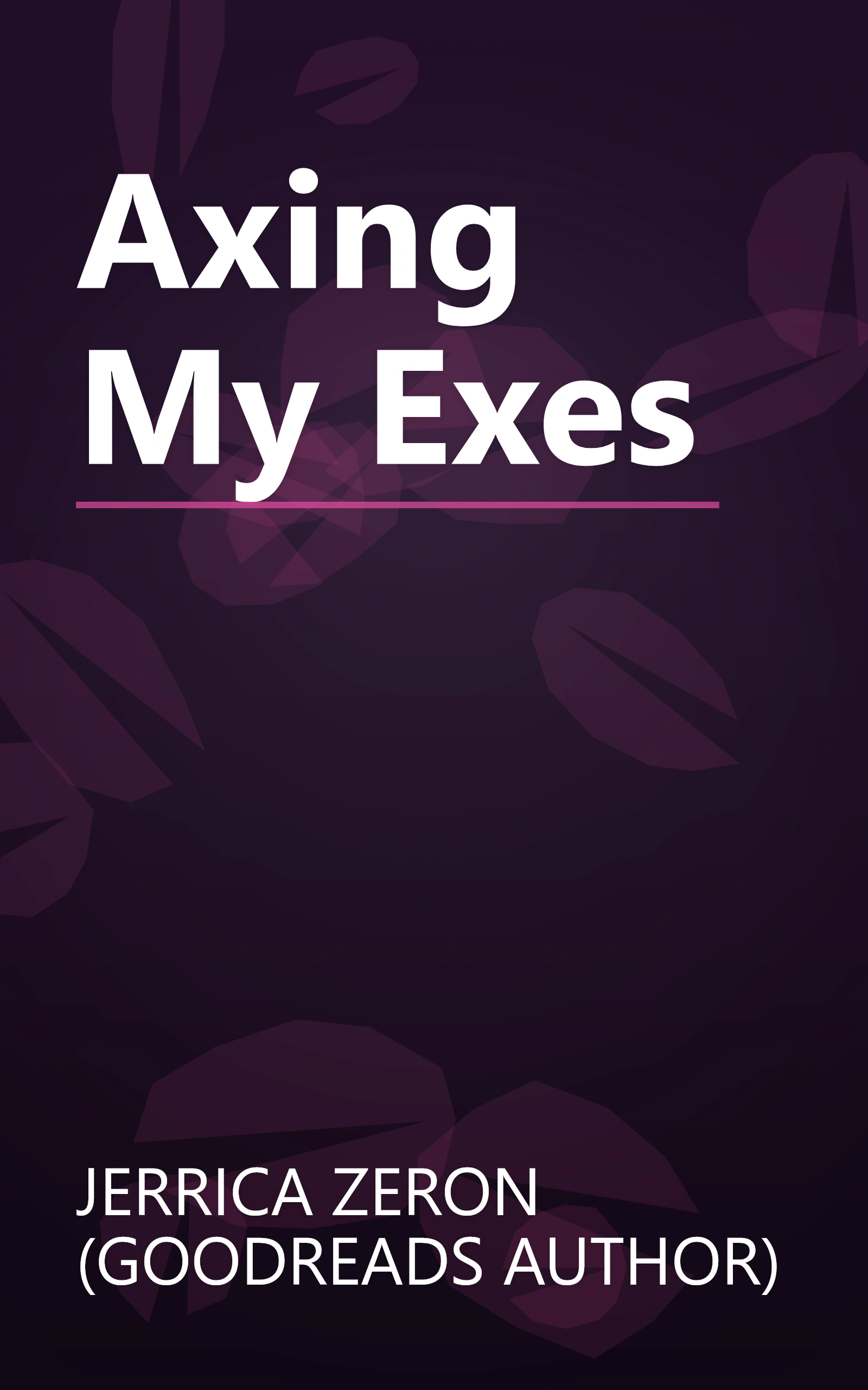 Axing My Exes book cover