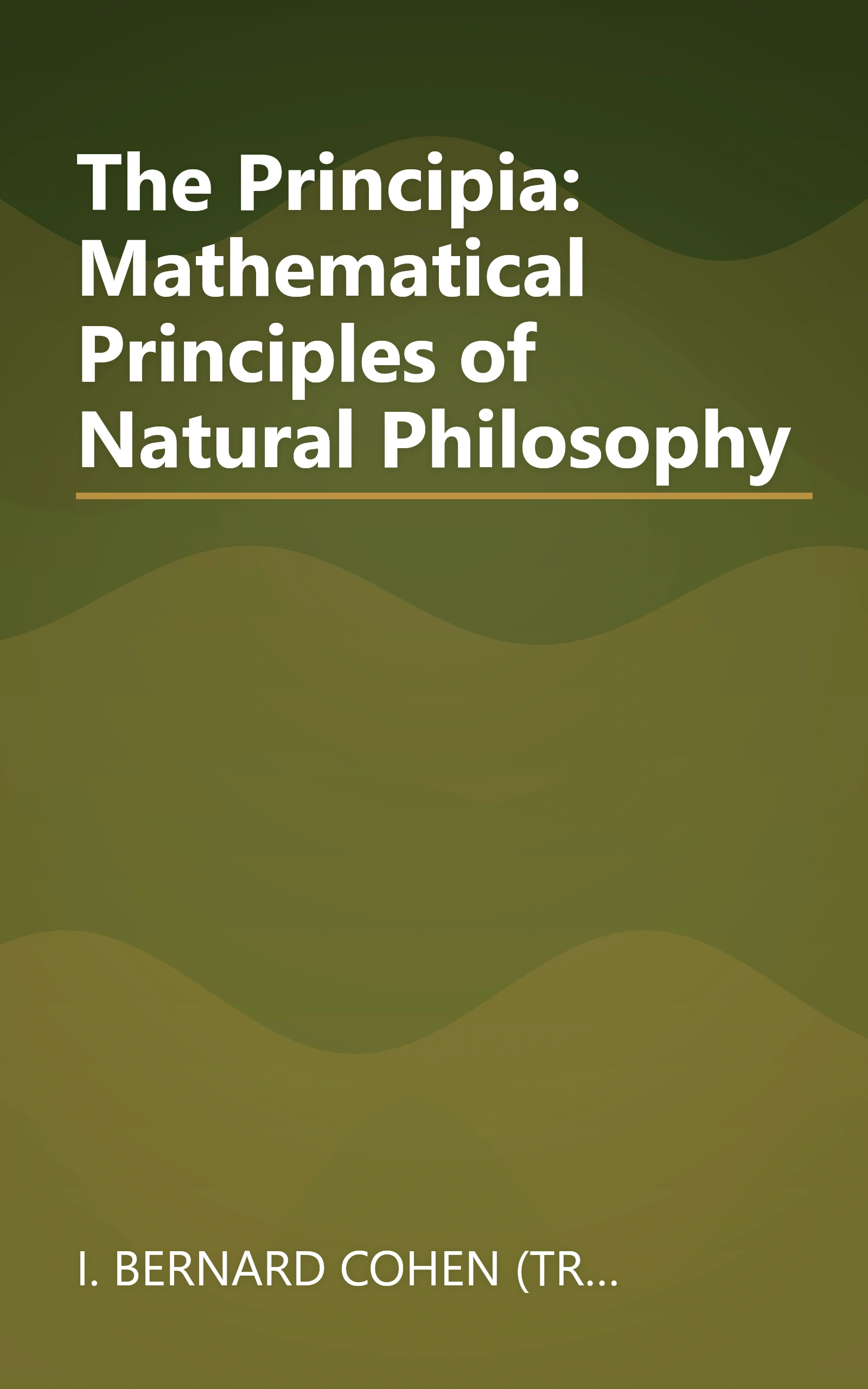 The Principia: Mathematical Principles of Natural Philosophy book cover
