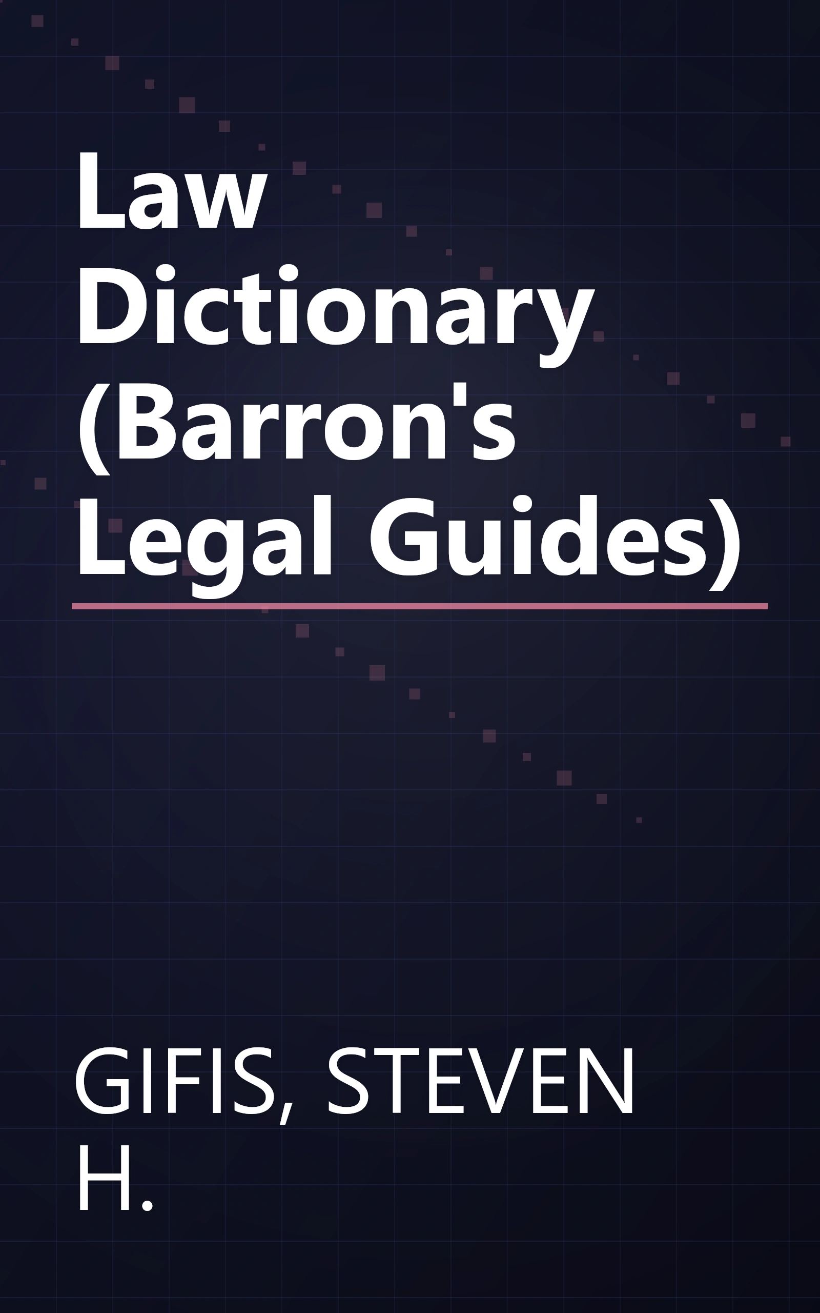 Law Dictionary (Barron's Legal Guides) book cover