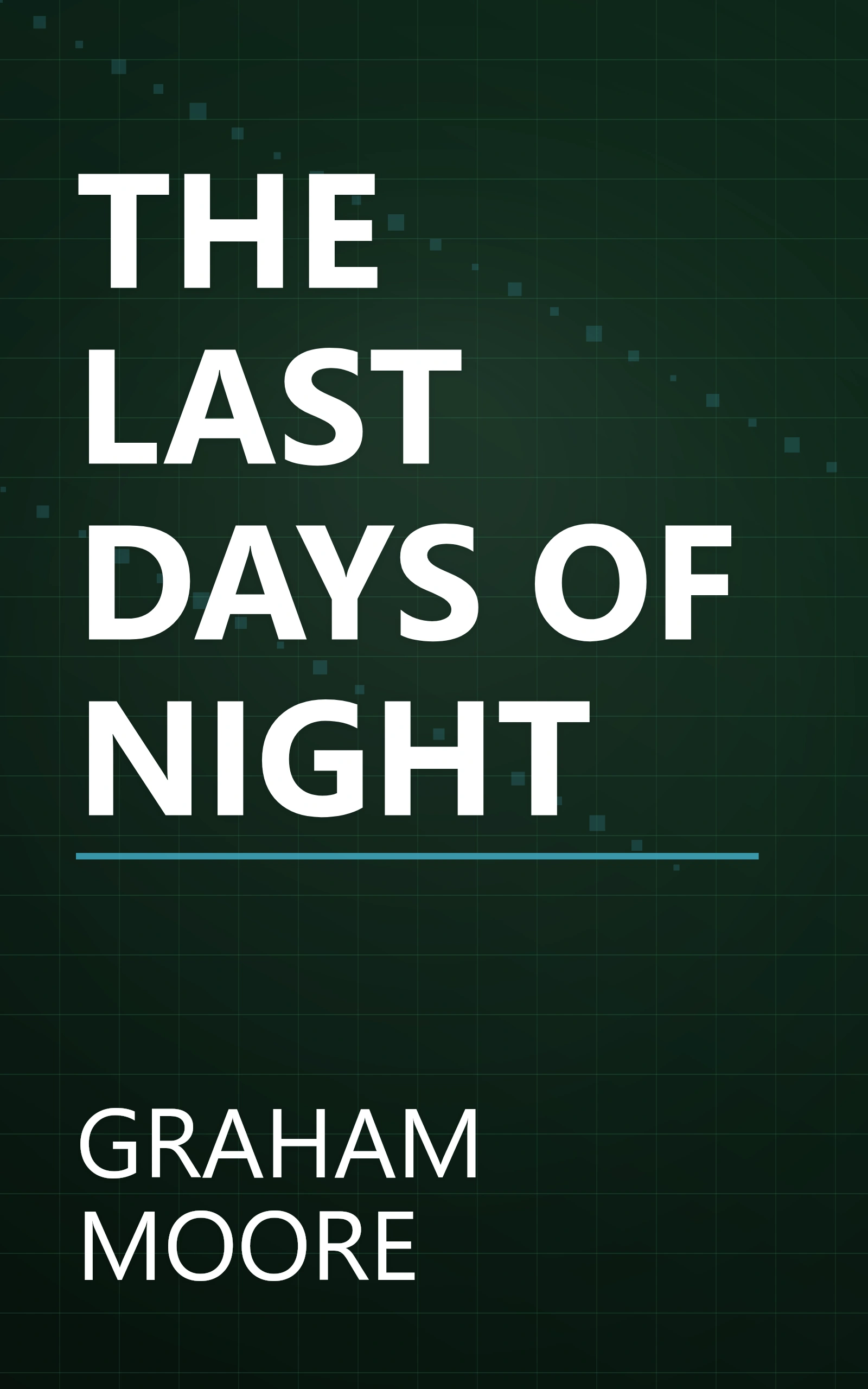 THE LAST DAYS OF NIGHT book cover