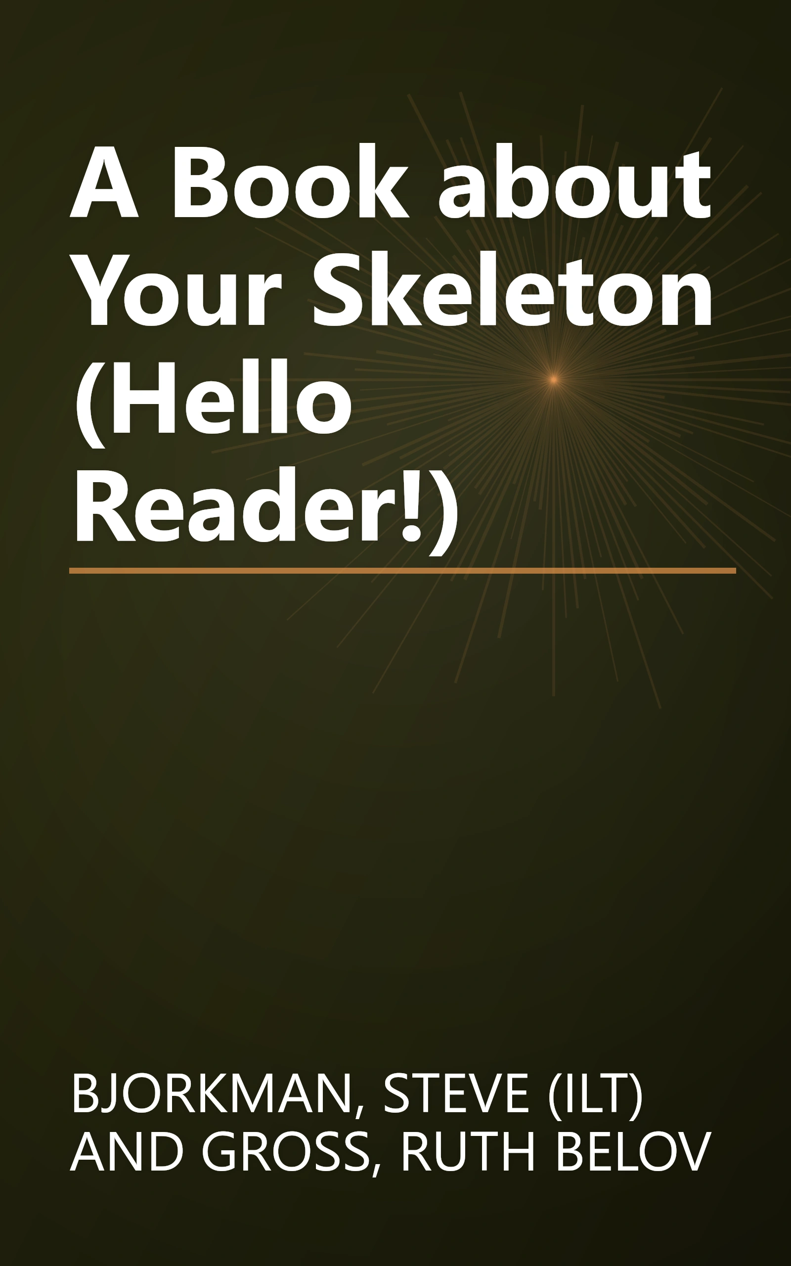 A Book about Your Skeleton (Hello Reader!) book cover