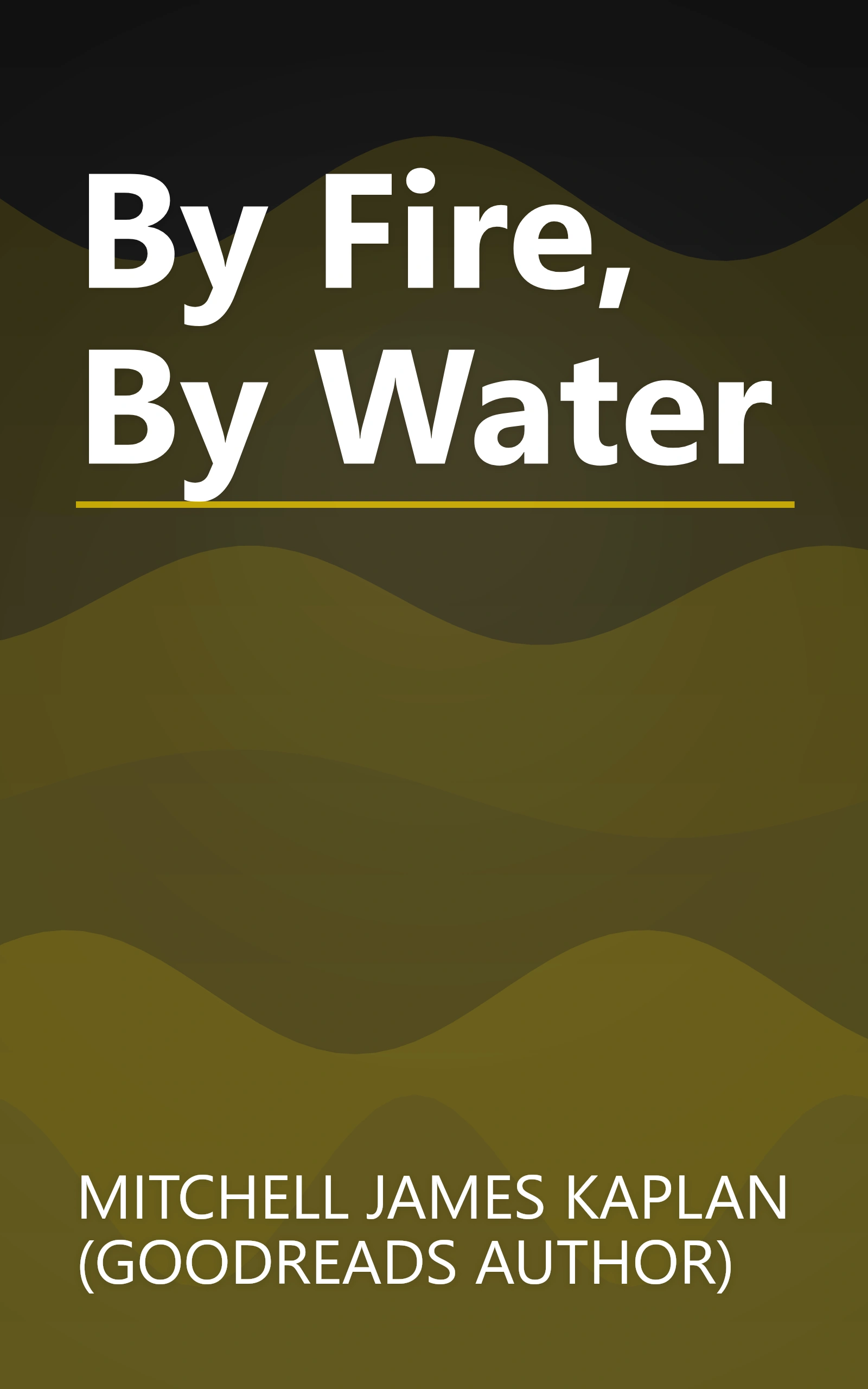 By Fire, By Water book cover