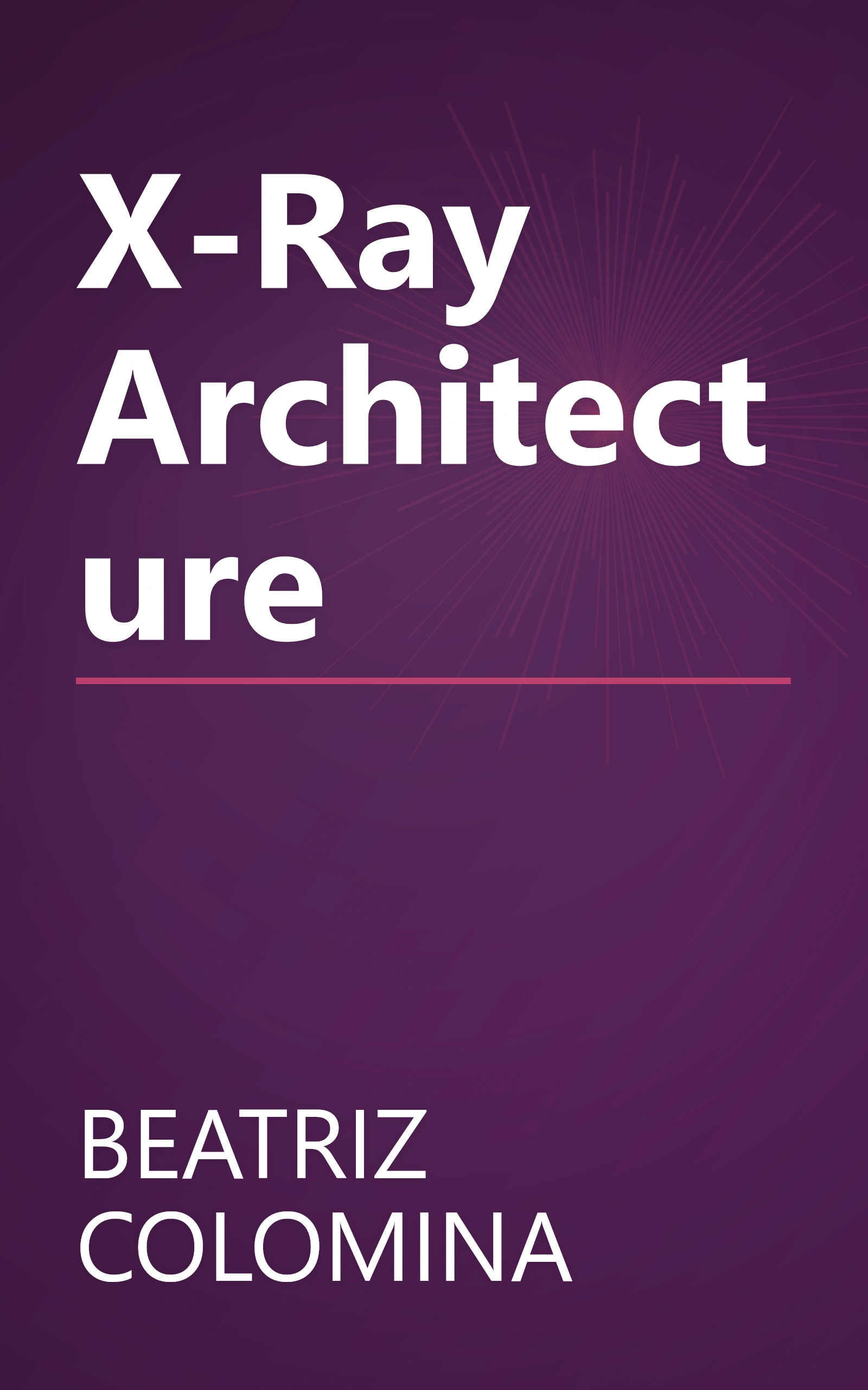 X-Ray Architecture book cover