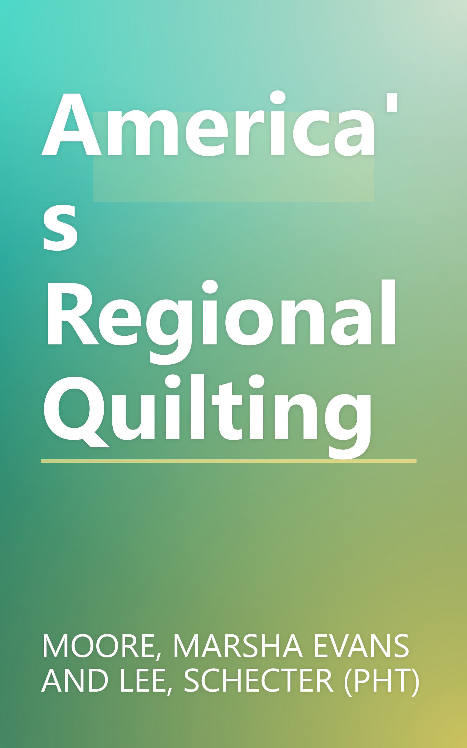 America's Regional Quilting book cover