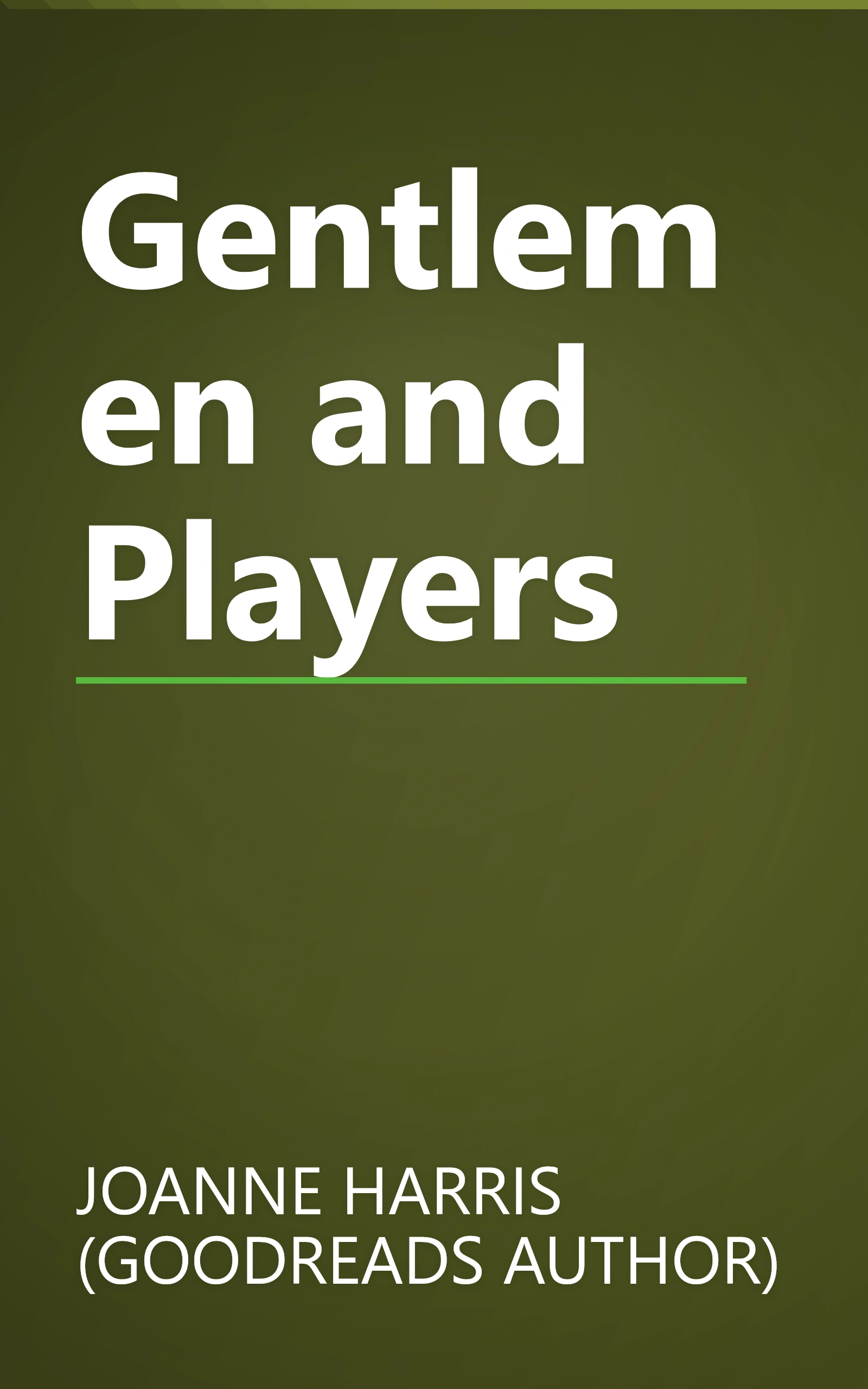 Gentlemen and Players book cover