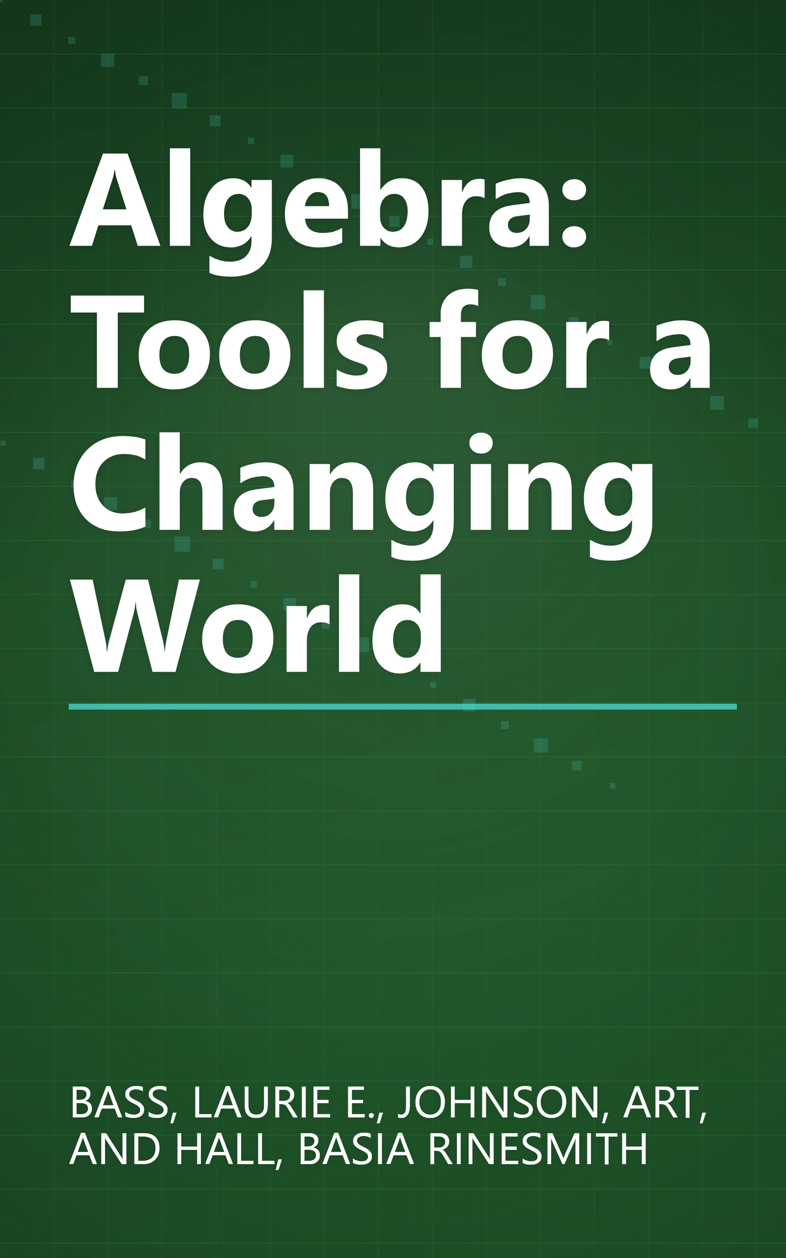 Algebra: Tools for a Changing World book cover