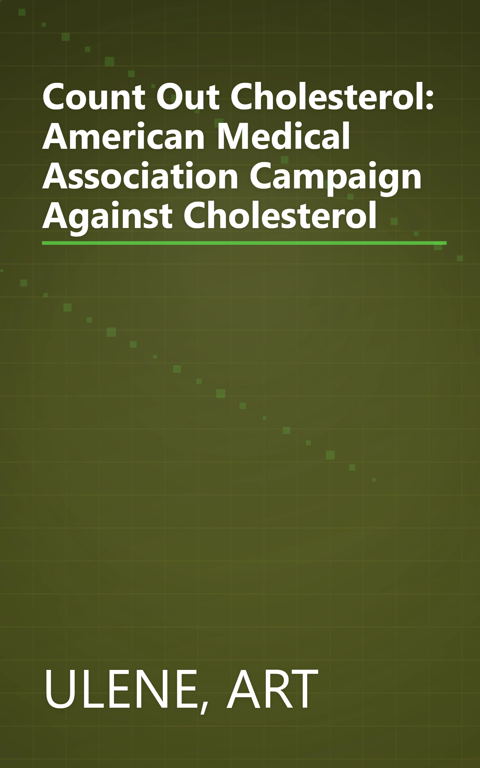 Count Out Cholesterol: American Medical Association Campaign Against Cholesterol book cover
