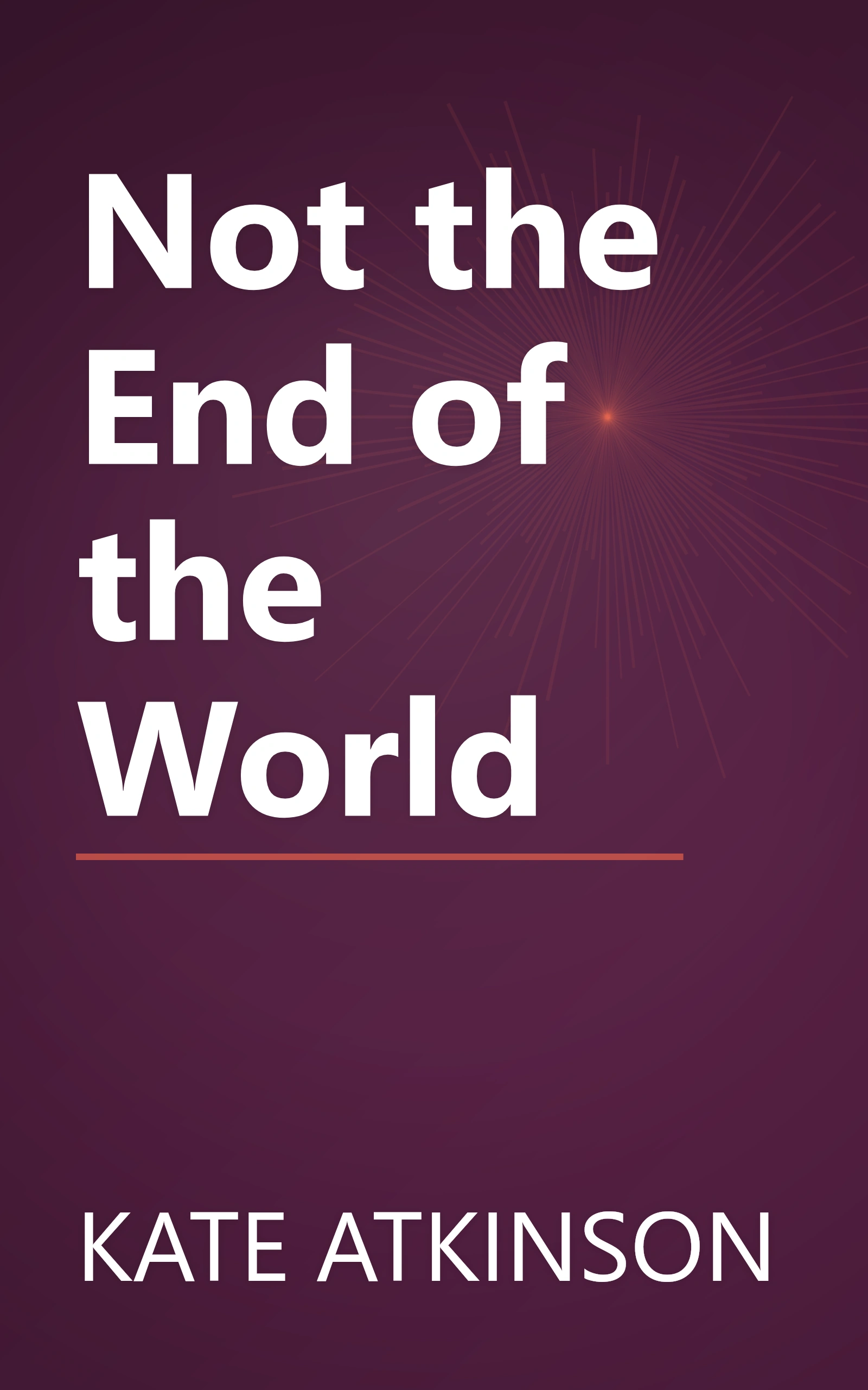 Not the End of the World book cover