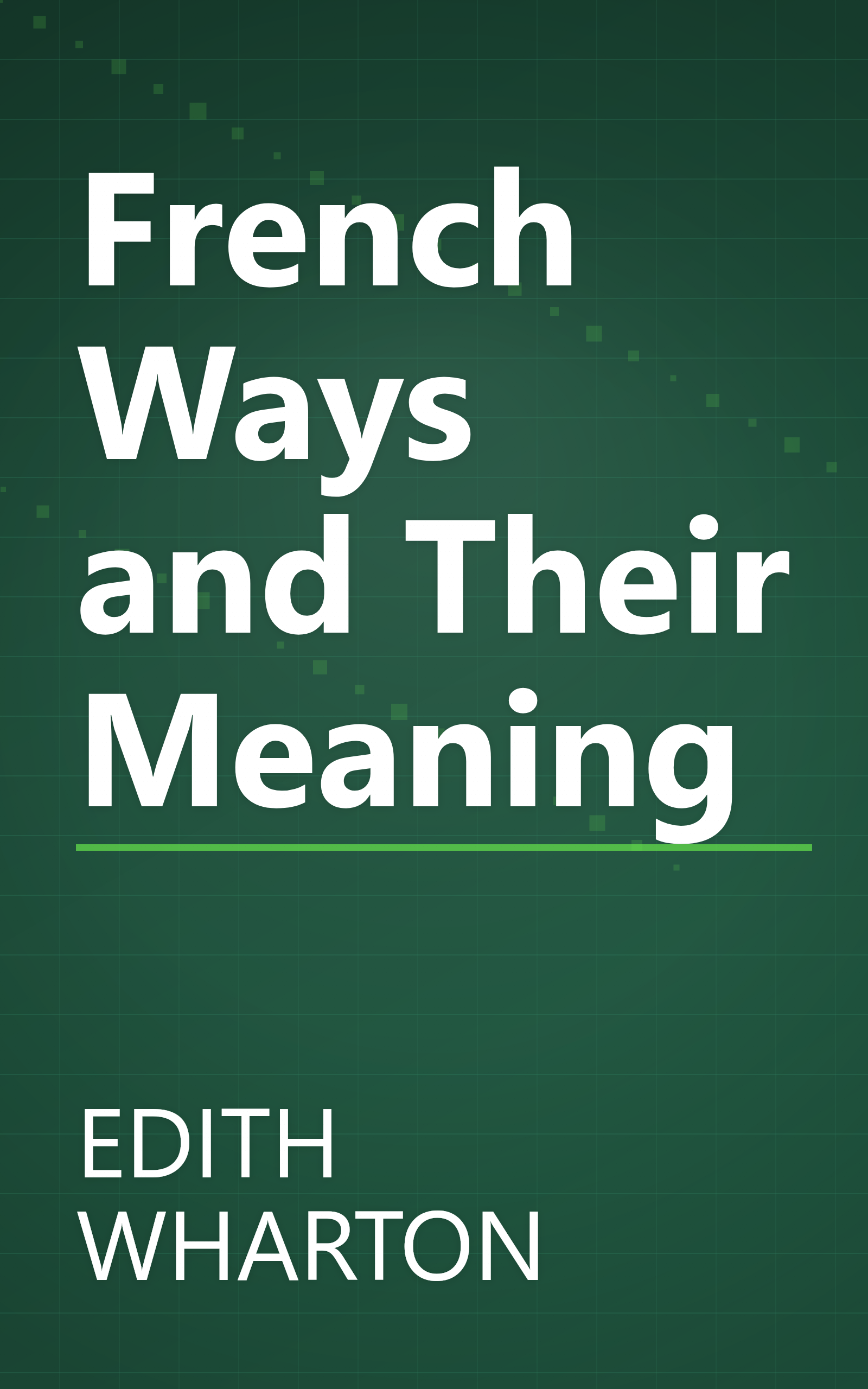 French Ways and Their Meaning book cover