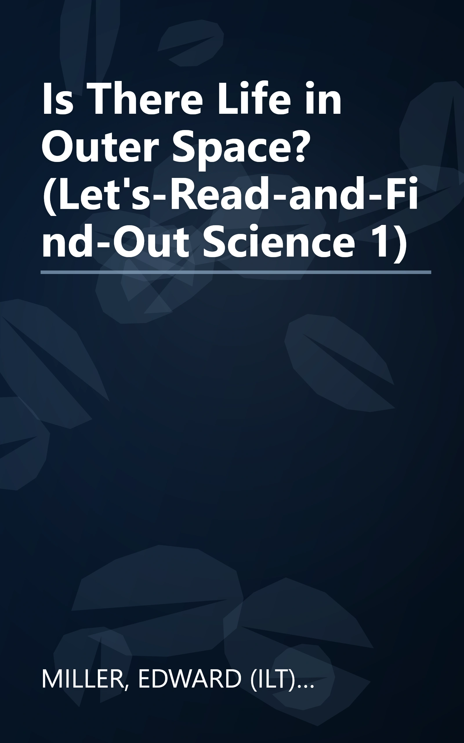 Is There Life in Outer Space? (Let's-Read-and-Find-Out Science 1) book cover