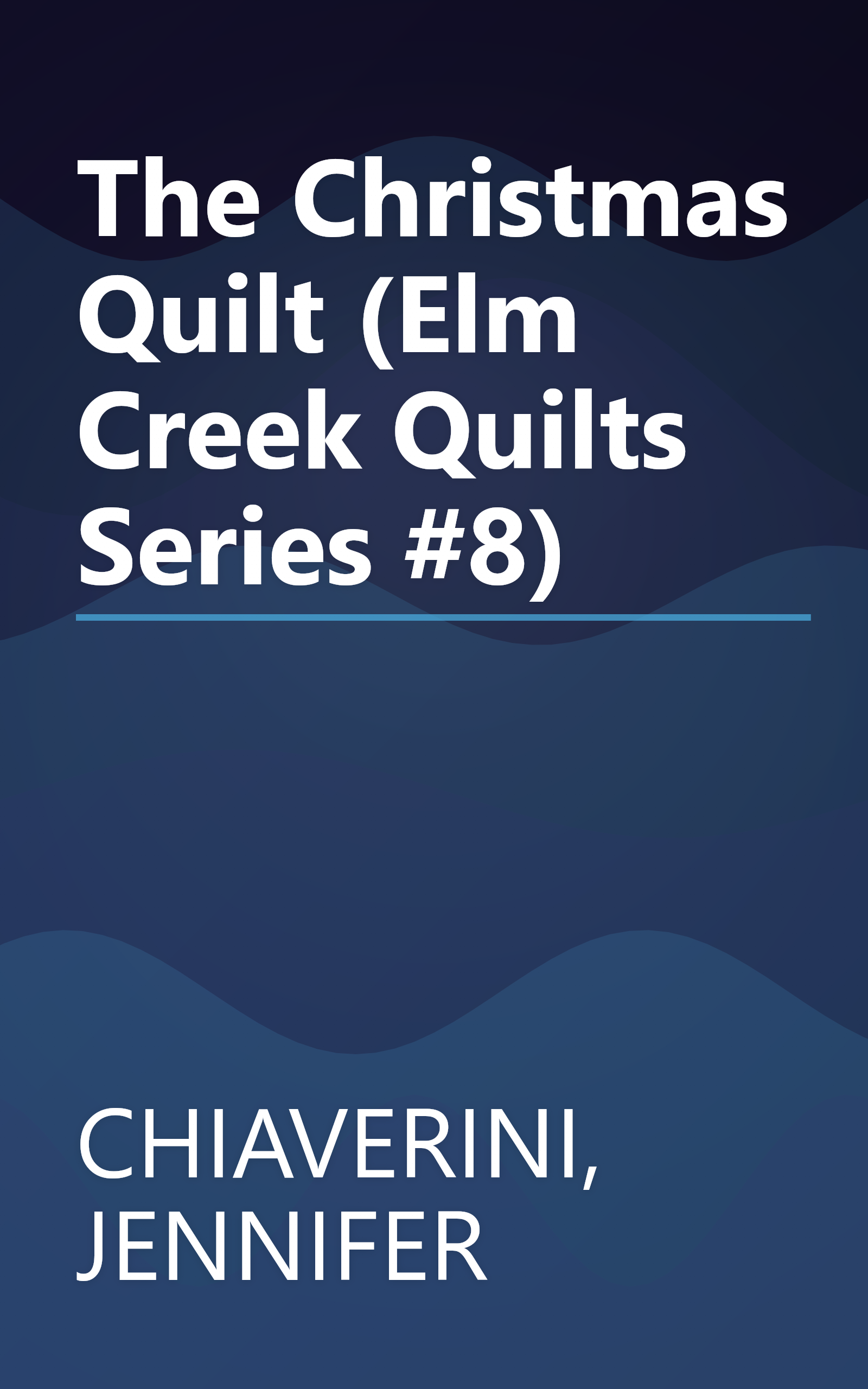 The Christmas Quilt (Elm Creek Quilts Series #8) book cover