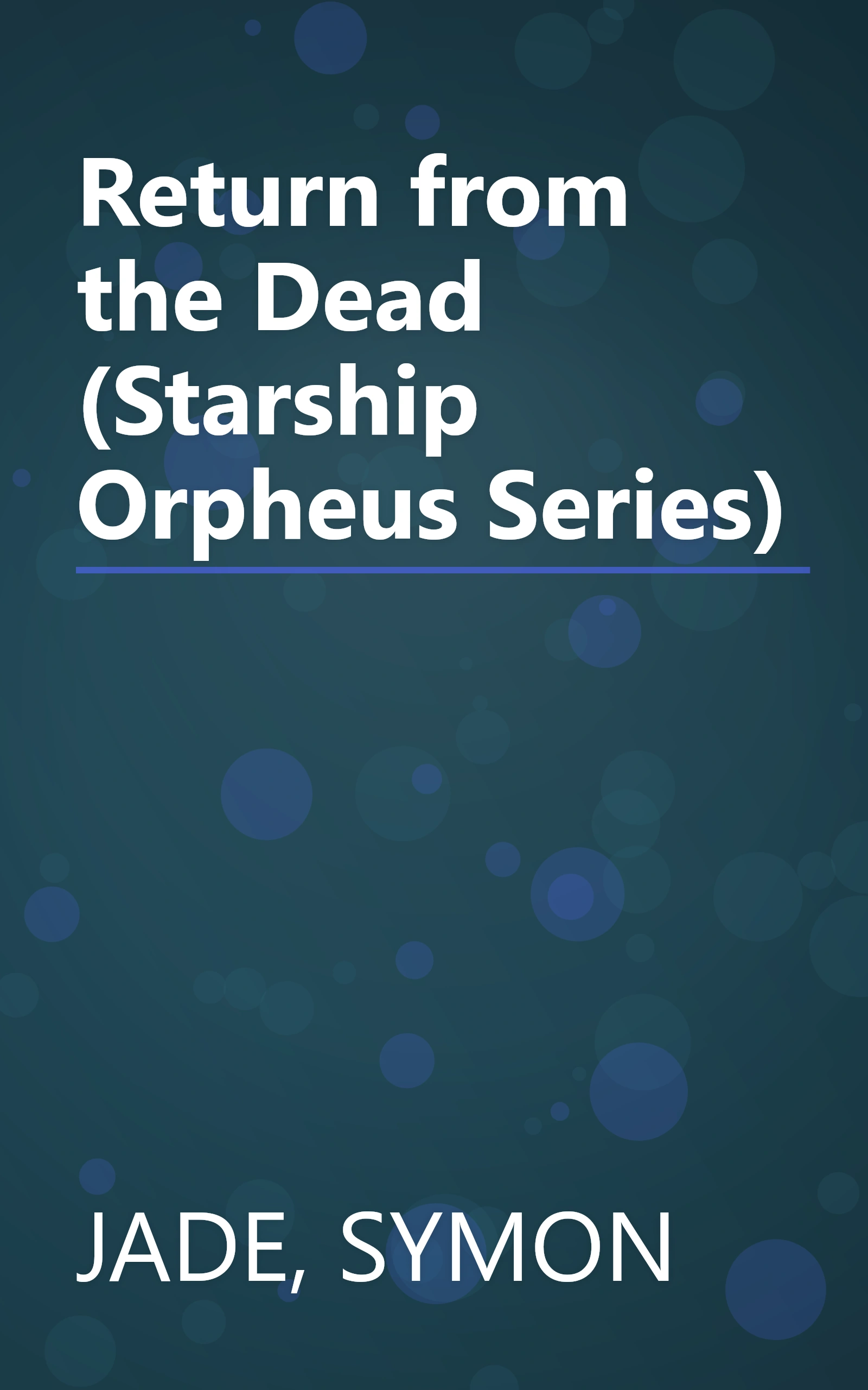 Return from the Dead (Starship Orpheus Series) book cover