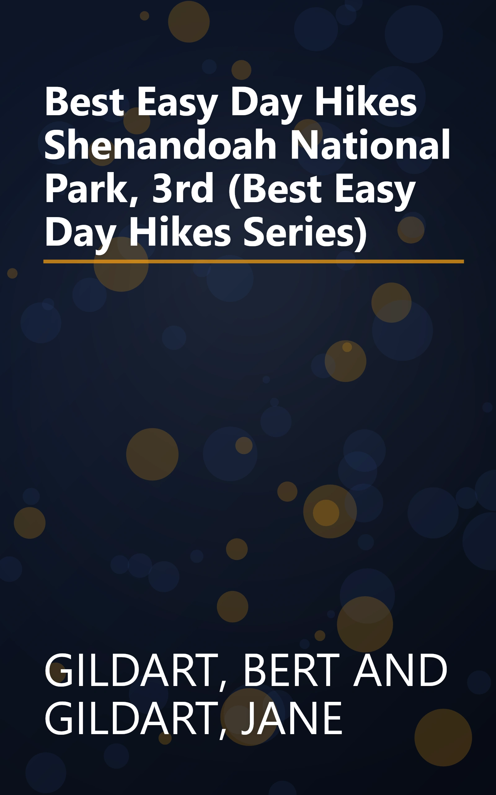 Best Easy Day Hikes Shenandoah National Park, 3rd (Best Easy Day Hikes Series) book cover