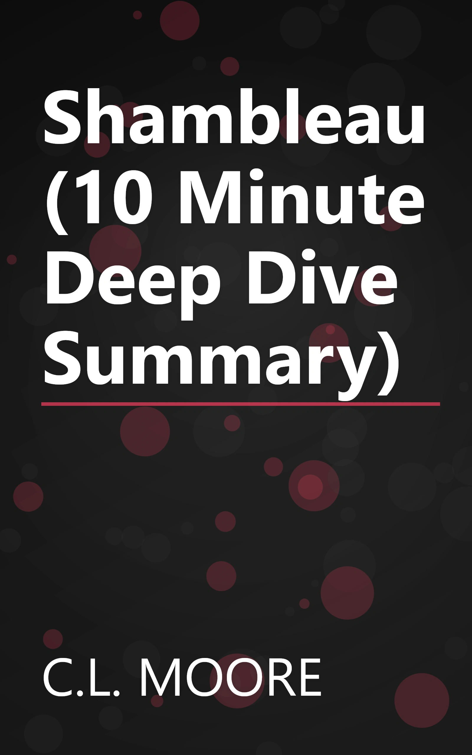 Shambleau (10 Minute   Deep Dive Summary) book cover