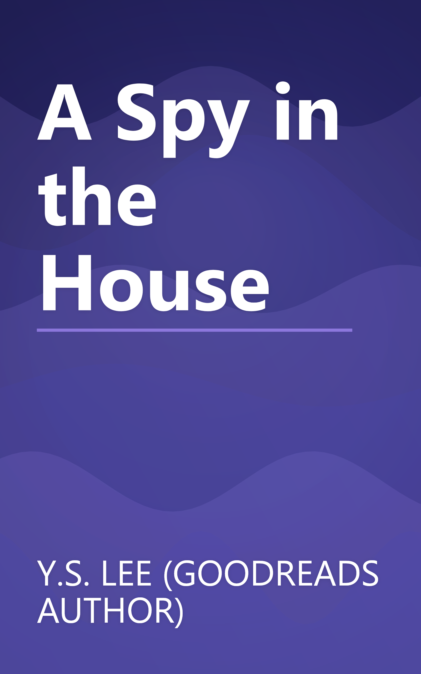 A Spy in the House book cover