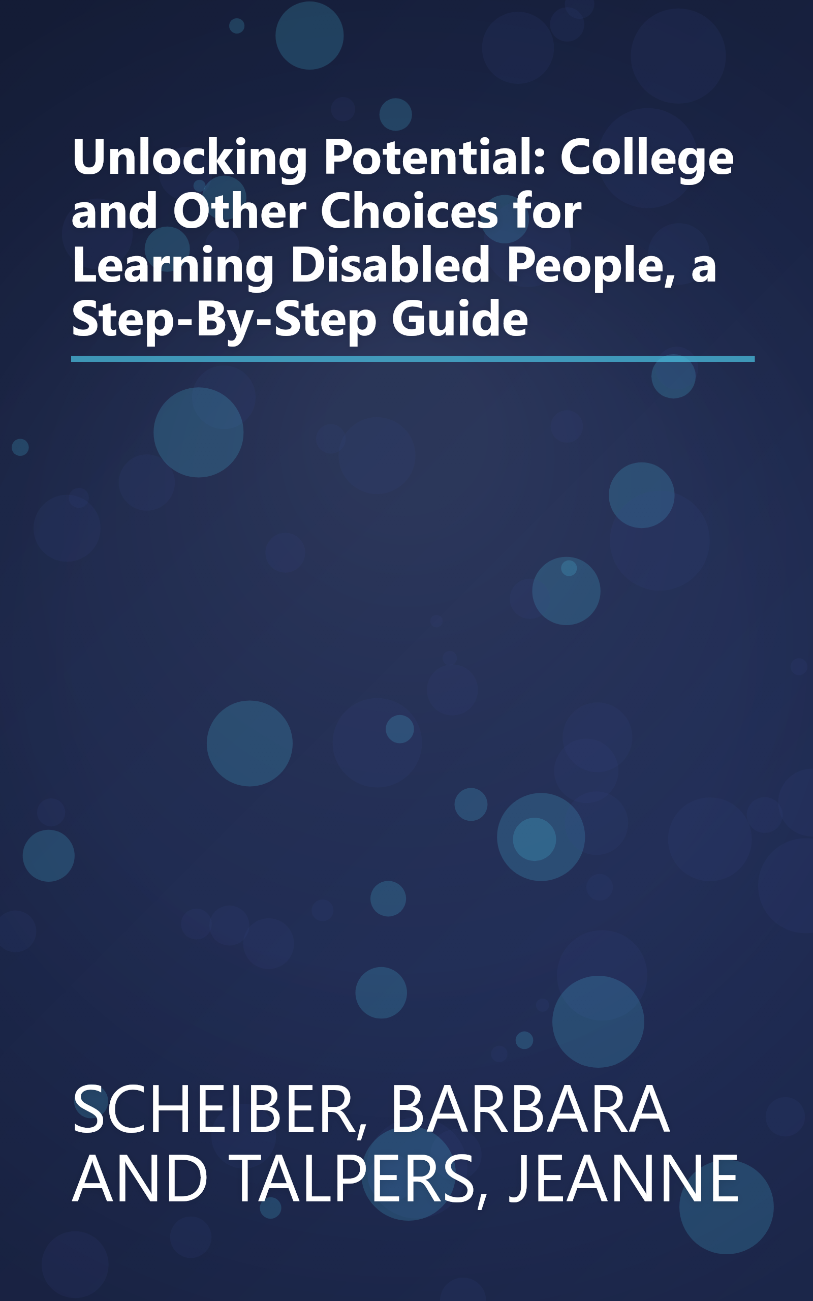 Unlocking Potential: College and Other Choices for Learning Disabled People, a Step-By-Step Guide book cover