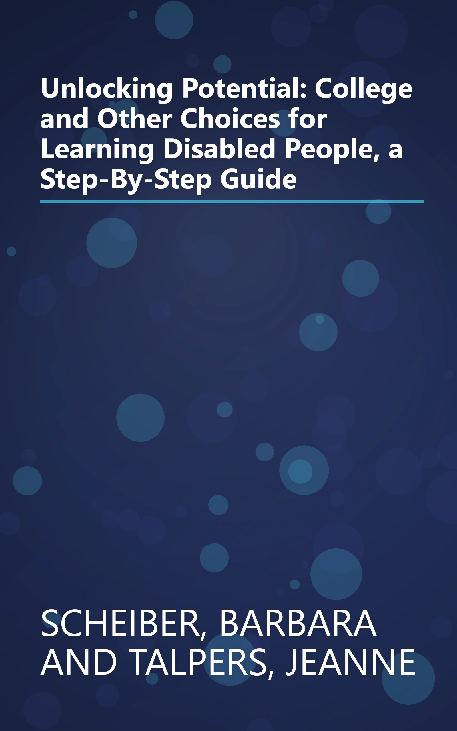 Unlocking Potential: College and Other Choices for Learning Disabled People, a Step-By-Step Guide book cover