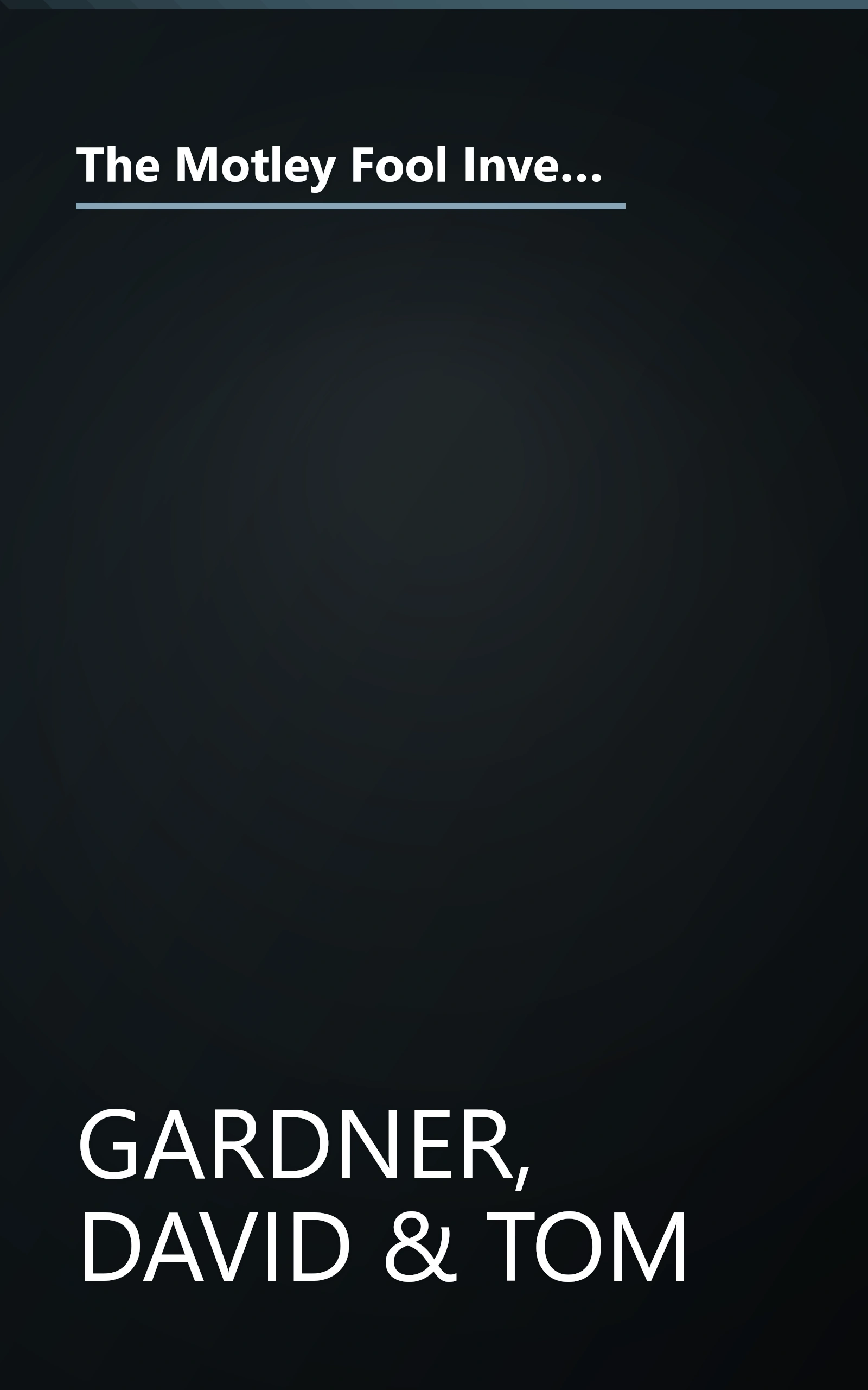 The Motley Fool Investment Guide (Completely Revised and Expanded) (How the Fool Beats Wall Street's Wise Men and How You Can Too) book cover