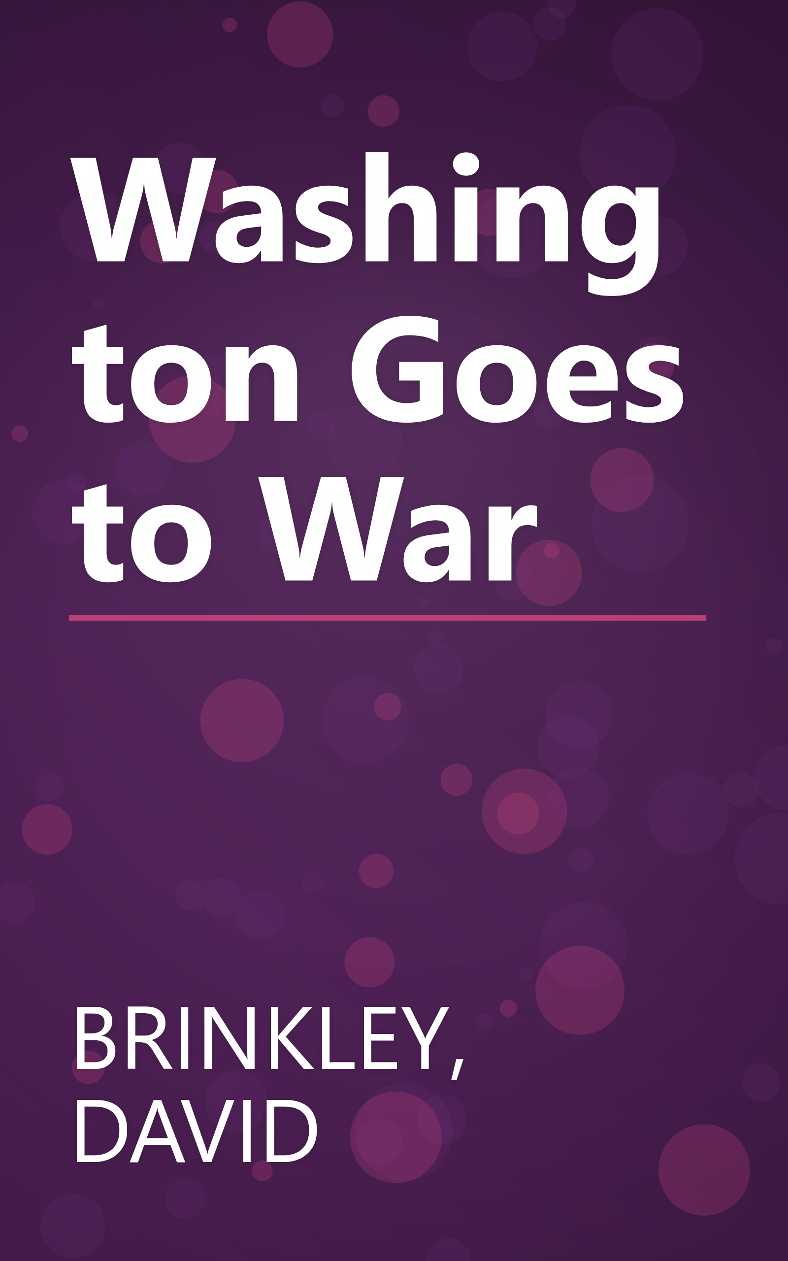 Washington Goes to War book cover