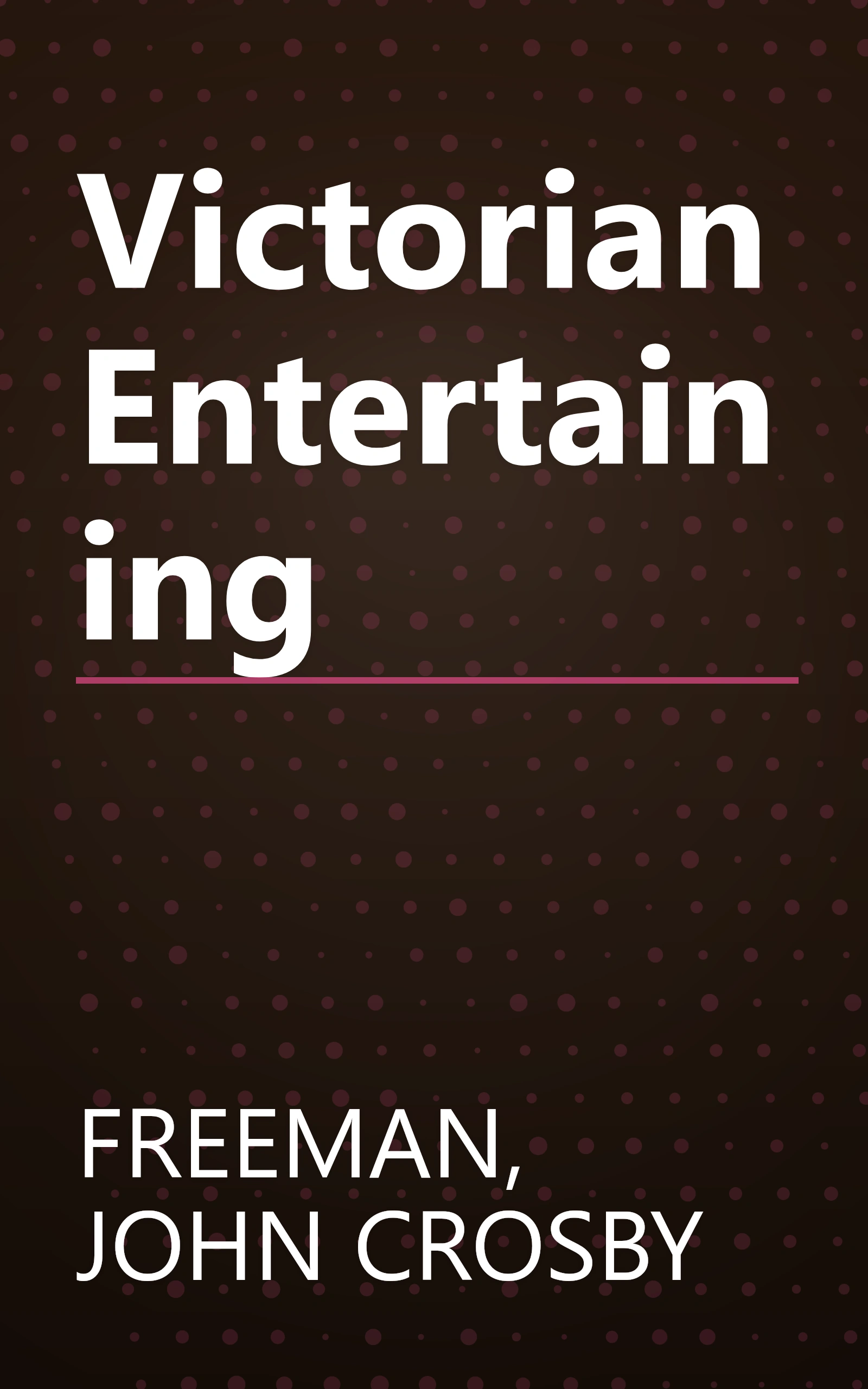 Victorian Entertaining book cover